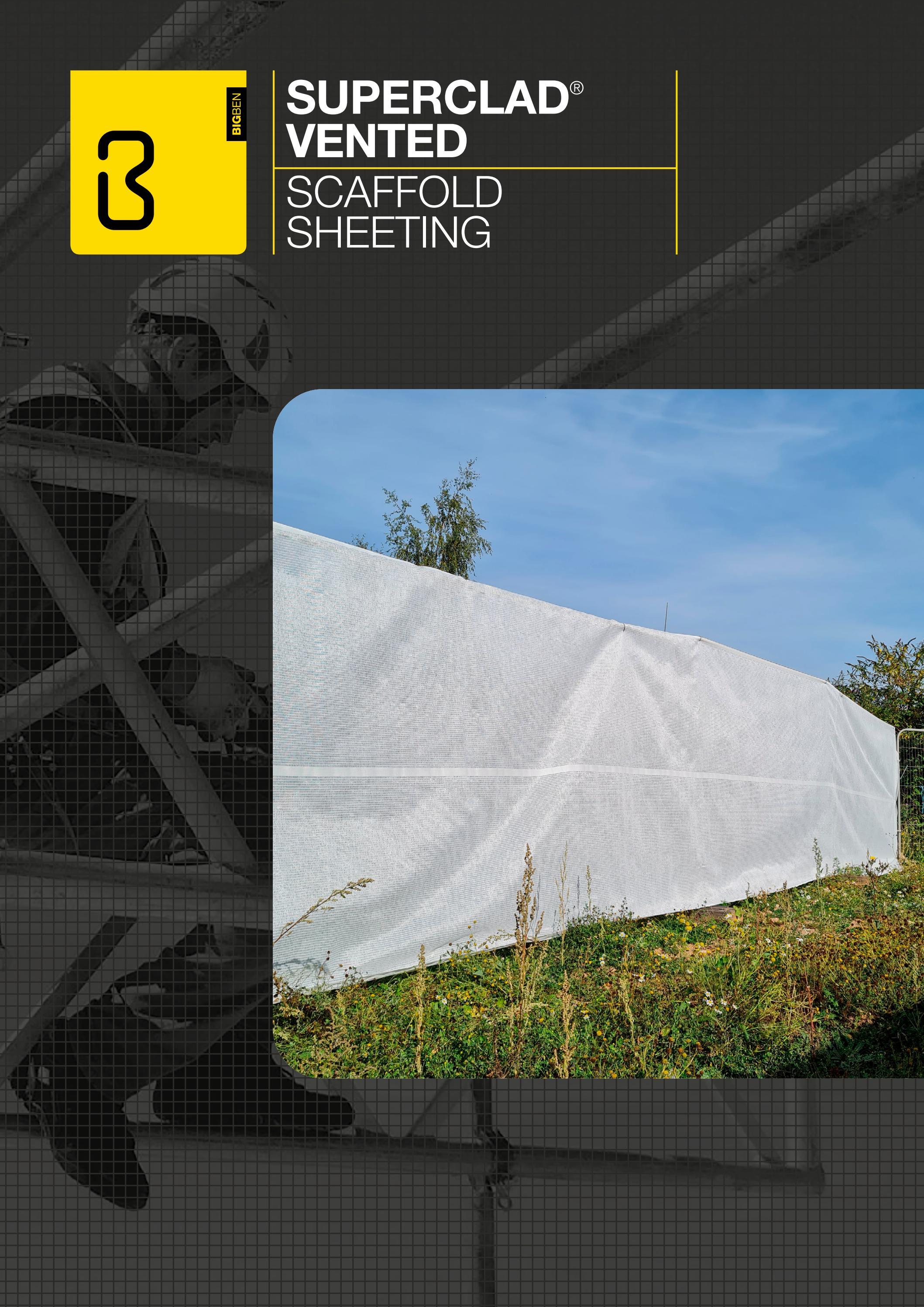 BIGBEN SUPERCLAD Vented Scaffold Sheeting by Leach's - Issuu