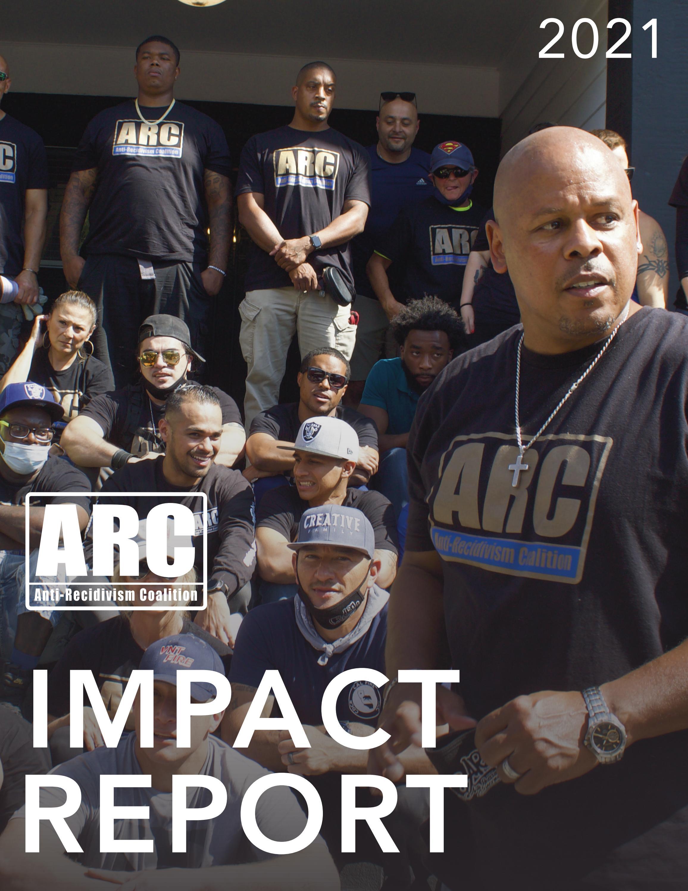 2021 Impact Report by Anti-Recidivism Coalition (ARC) - Issuu