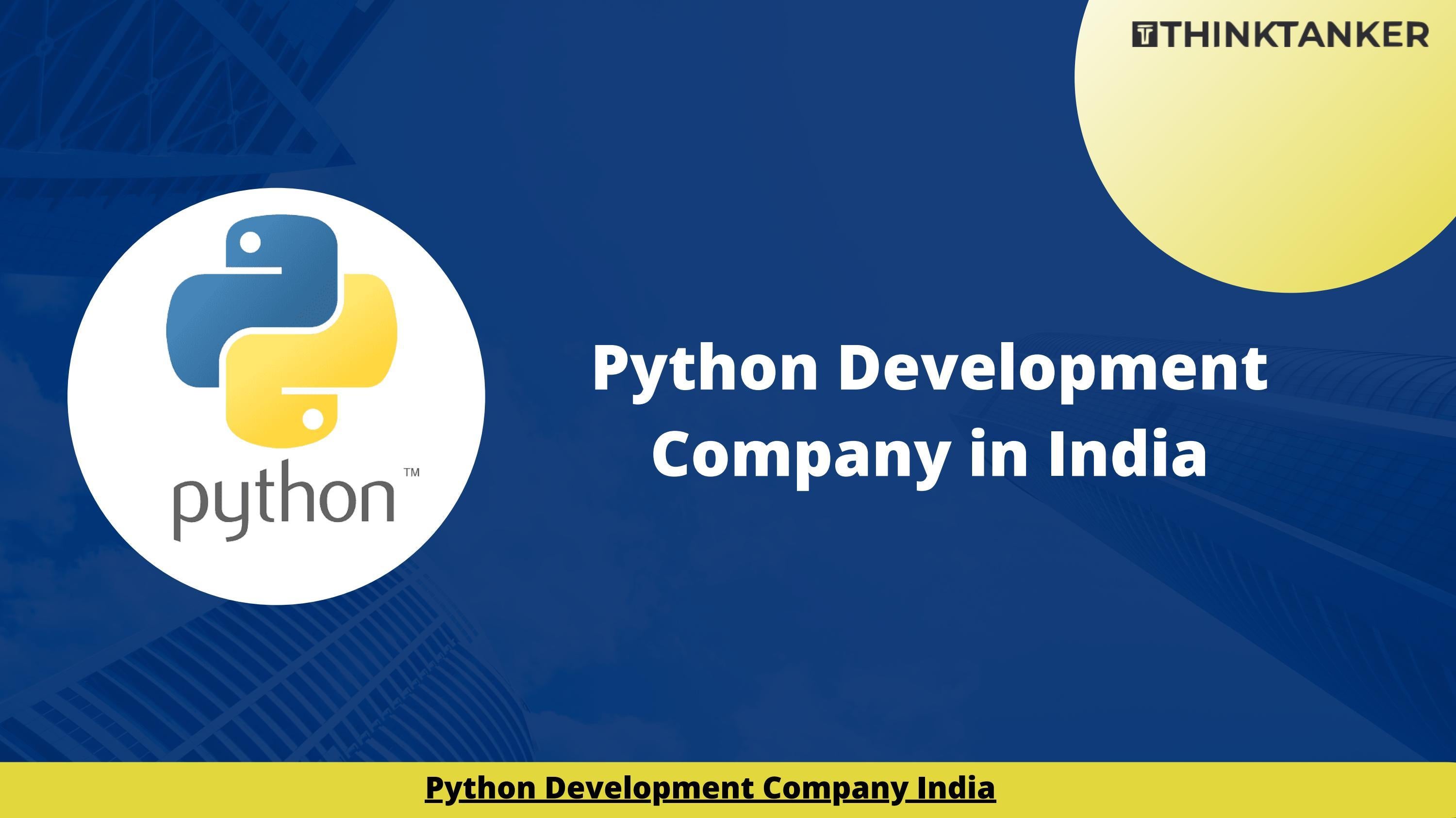 Python Development Company India - Think Tanker by Thinktanker ...
