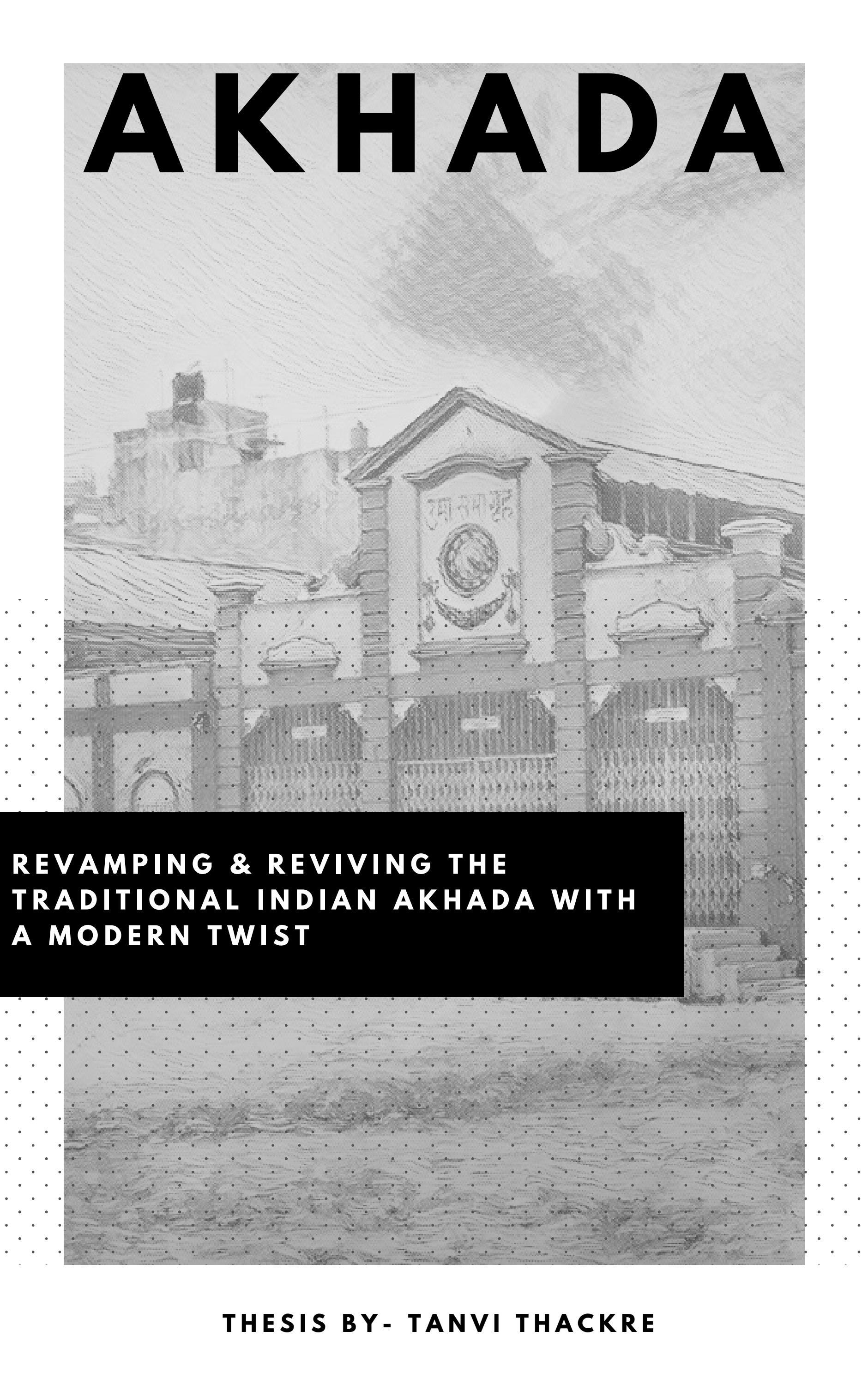 Revamping a Traditional Indian Akhada with a Modern Twist by ...