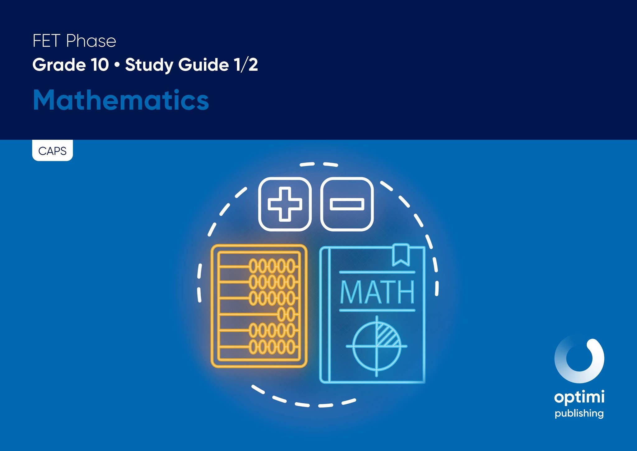 Grade 10 Study Guide 1/2 Mathematics by Impaq - Issuu