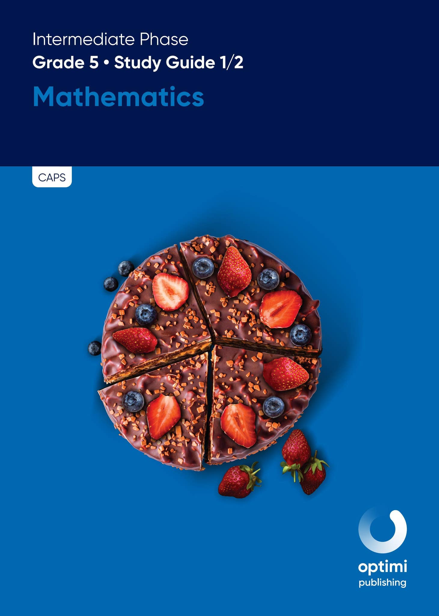 Grade 5 Study Guide 1/2 Mathematics by Impaq - Issuu
