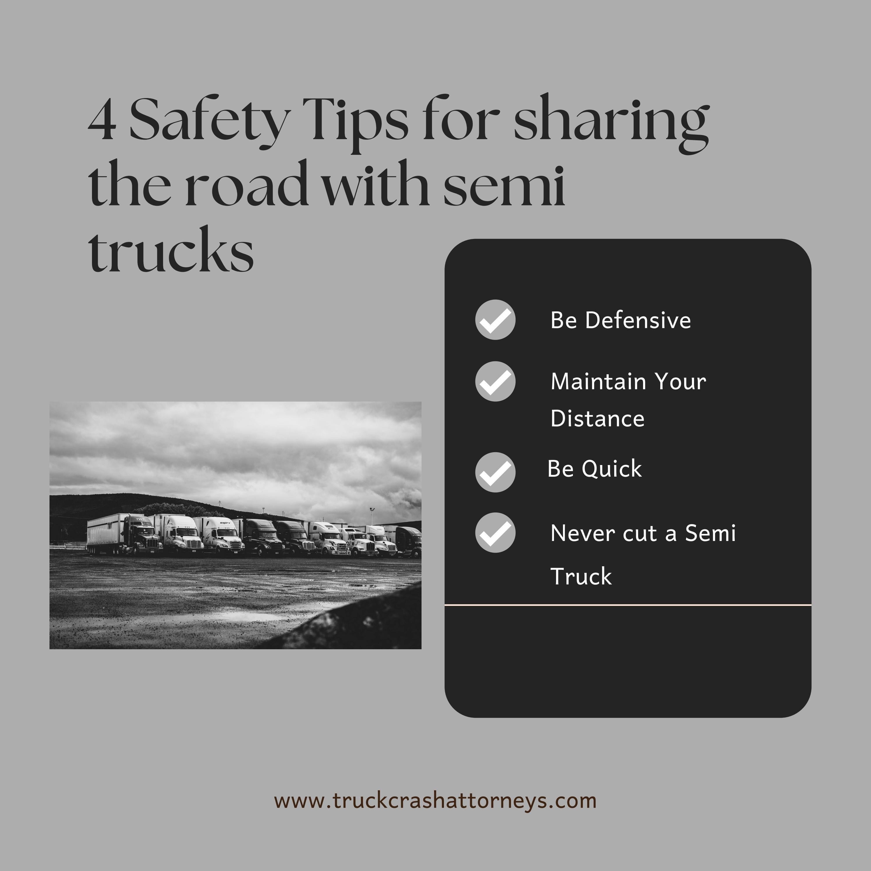 4 Safety tips for sharing the road with semi trucks by Truck Crash ...
