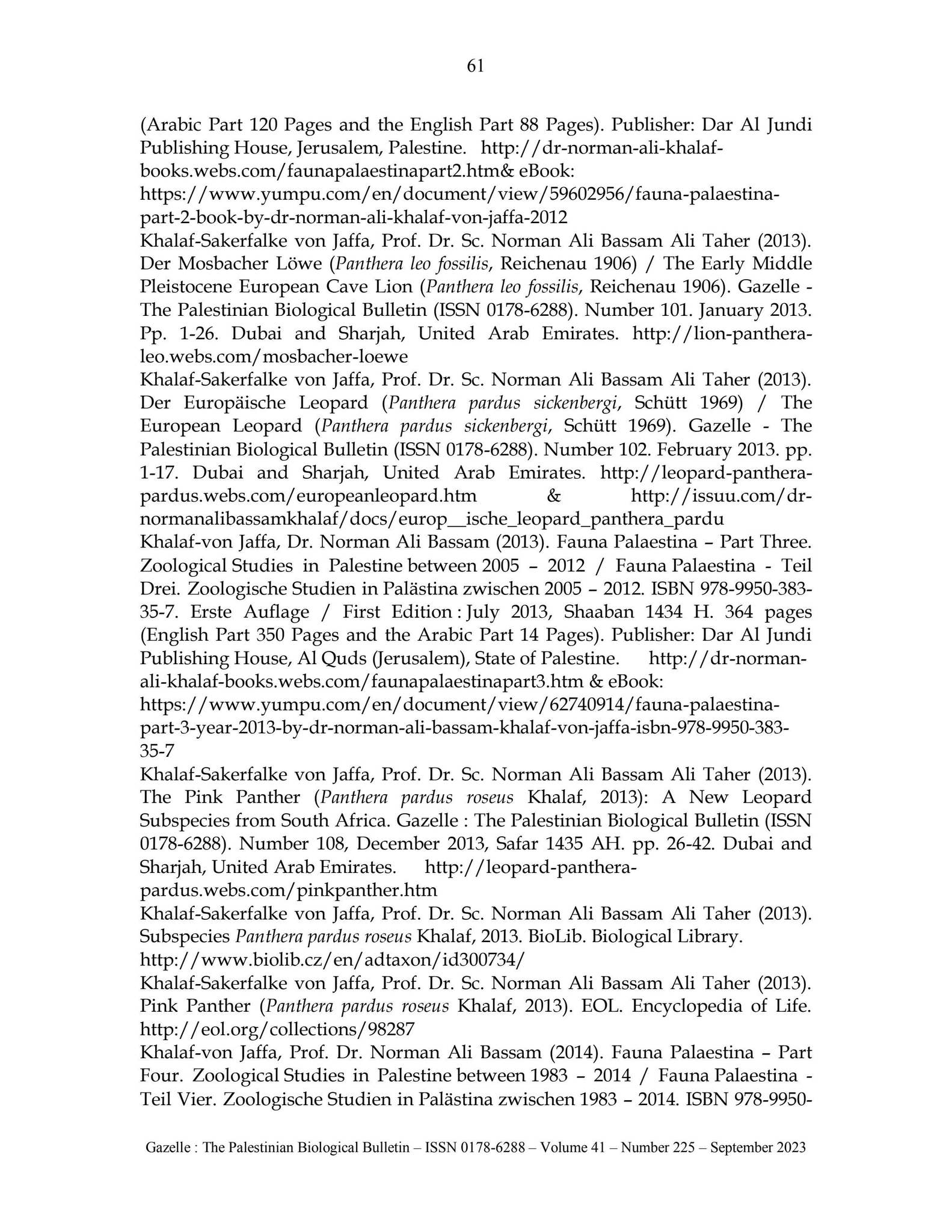 The Atlas Leopard or Barbary Leopard (Panthera pardus panthera Schreber ...