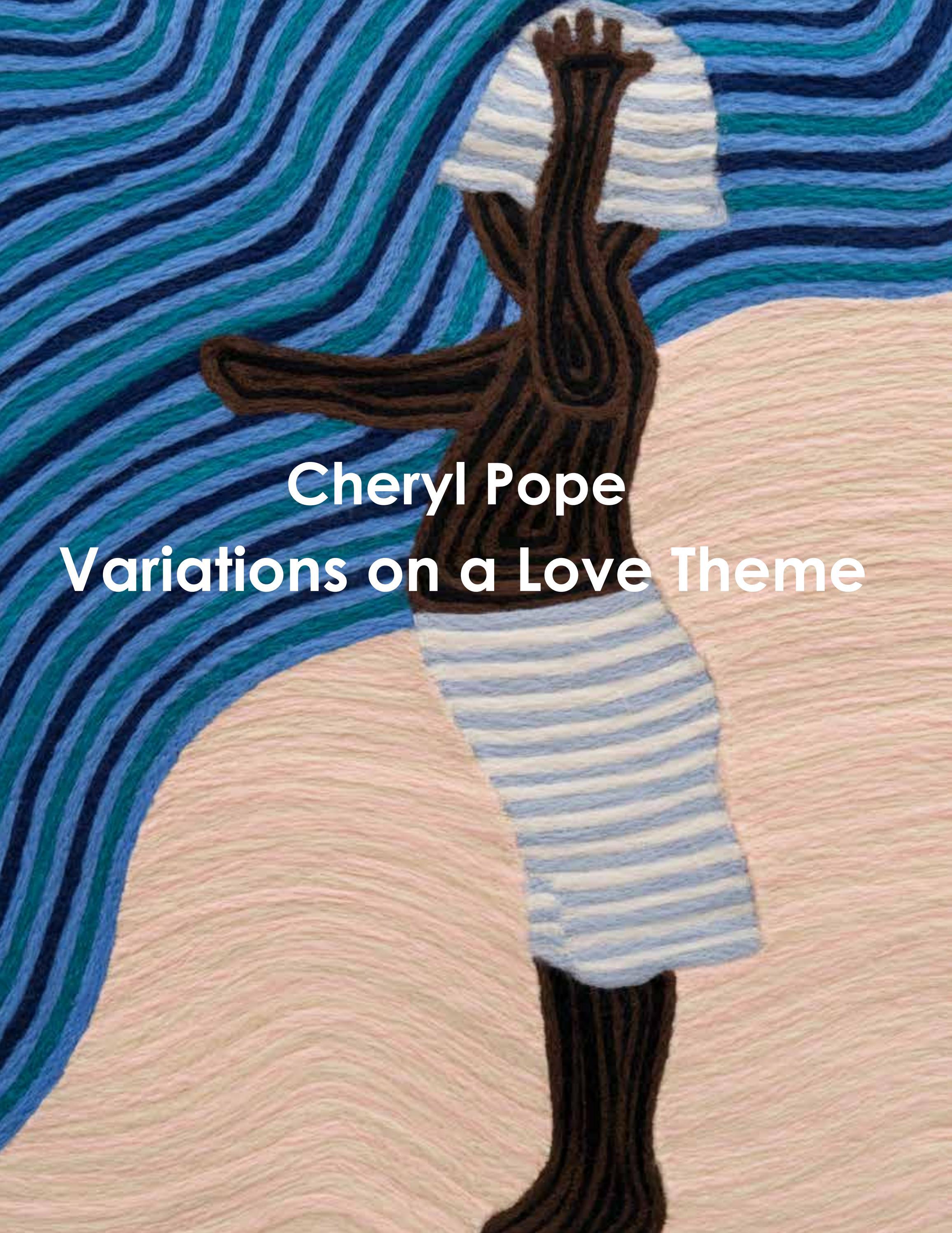 Cheryl Pope: Variations on a Love Theme by Monique Meloche Gallery - Issuu