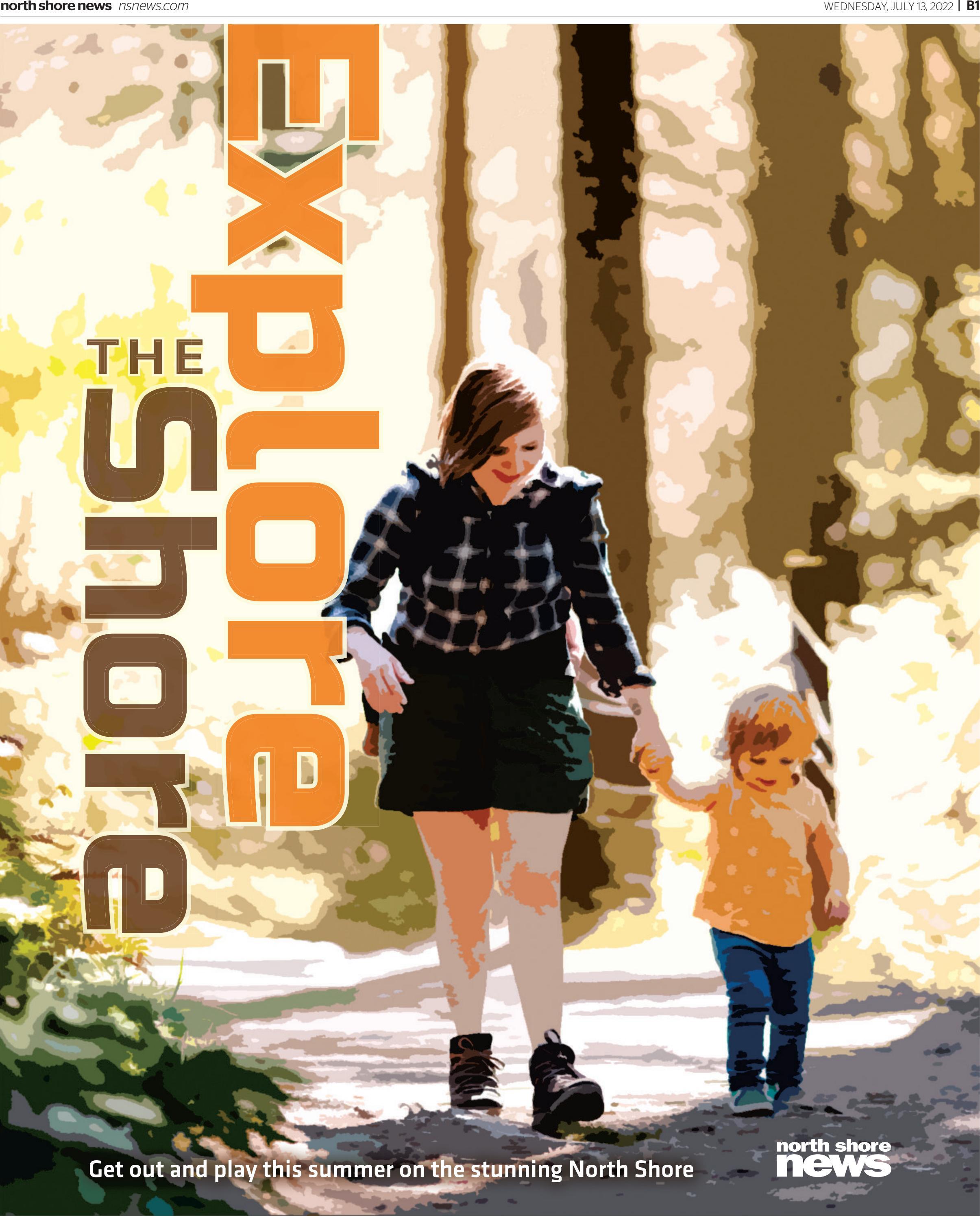 Explore the Shore by North Shore News Features - Issuu
