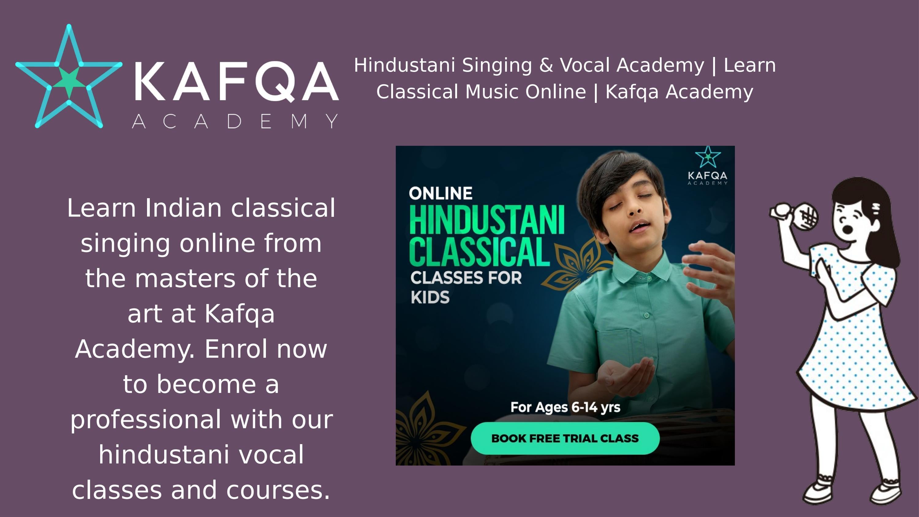 Join Carnatic Singing Classes by Kafqa Academy - Issuu