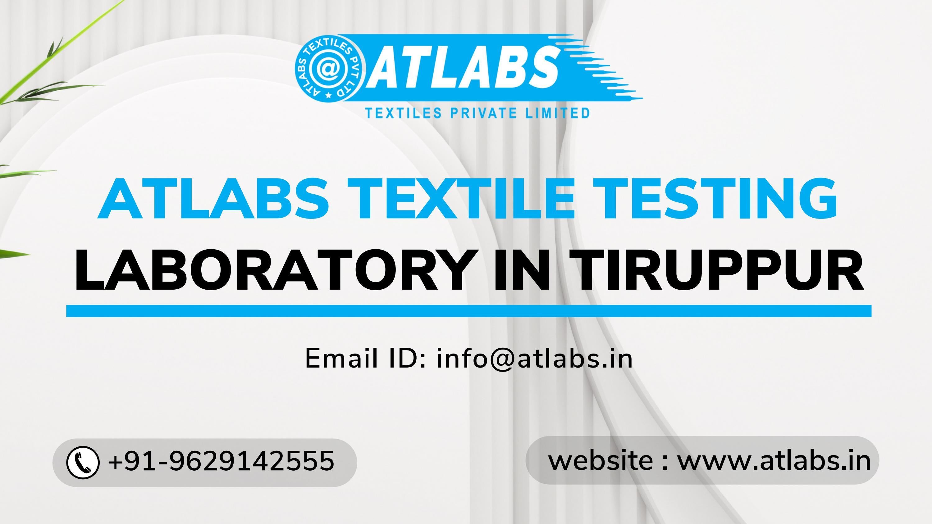 Atlabs Textile Testing Lab is a leading testing lab for fabric ...