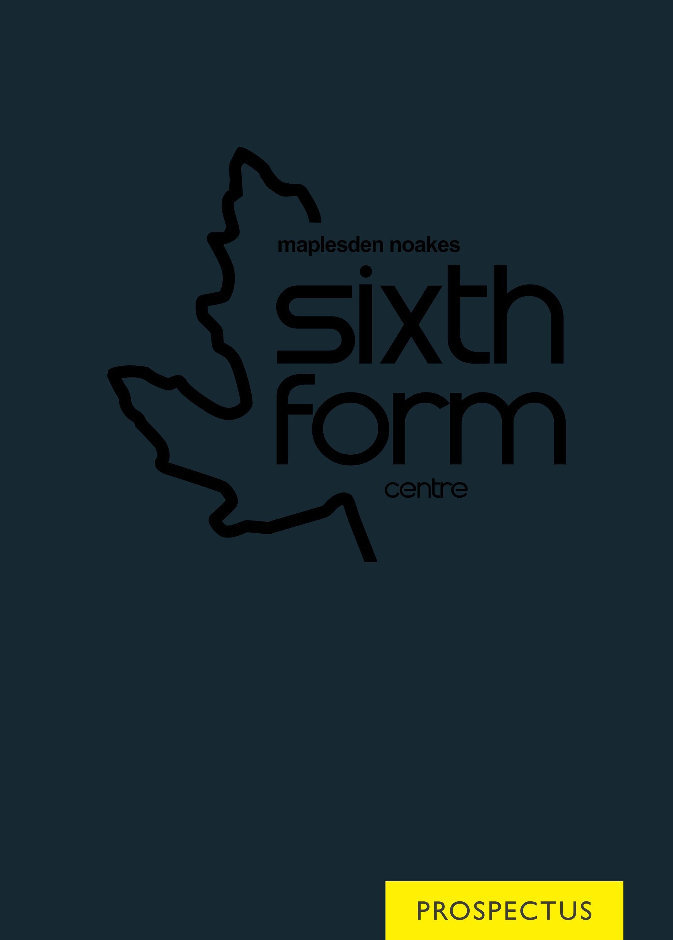 Maplesden Noakes Sixth Form Prospectus by Christine Leang - Issuu