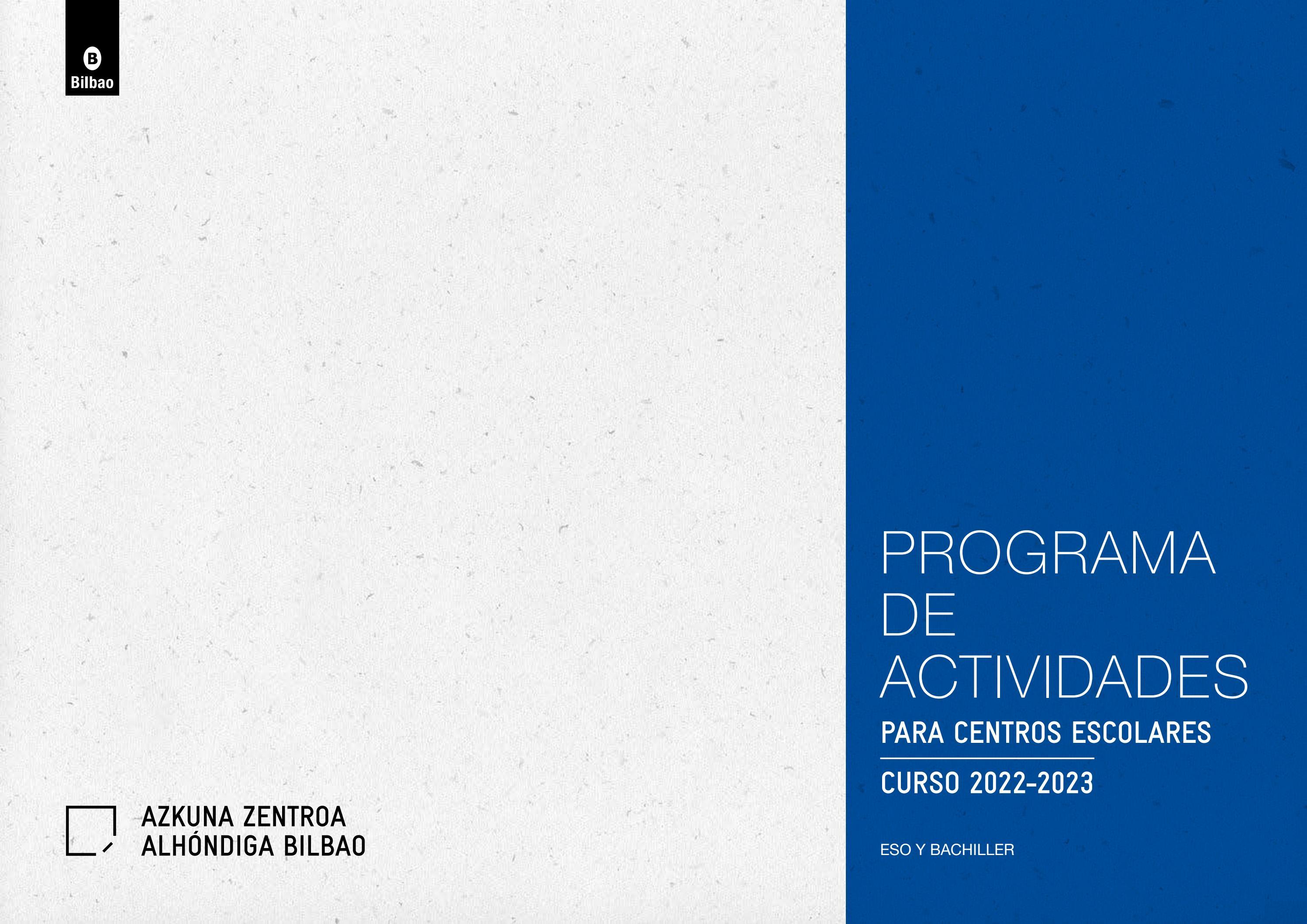 Programa de Actividades: Centros Escolares by Azkuna Zentroa Bilbao - Issuu