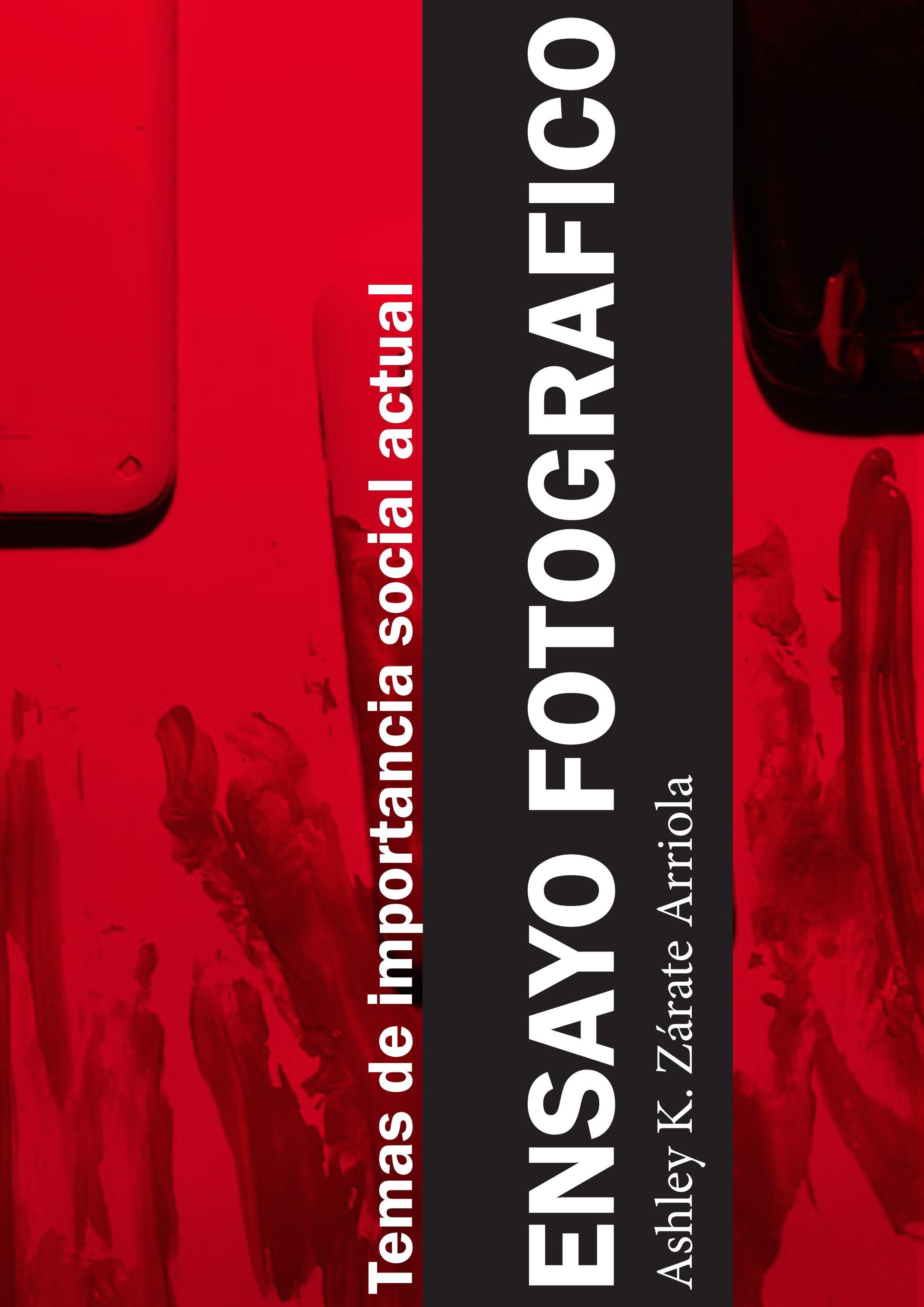ENSAYO FOTOGRAFICO - EF by ASHLEY KARIN ZARATE ARRIOLA - Issuu