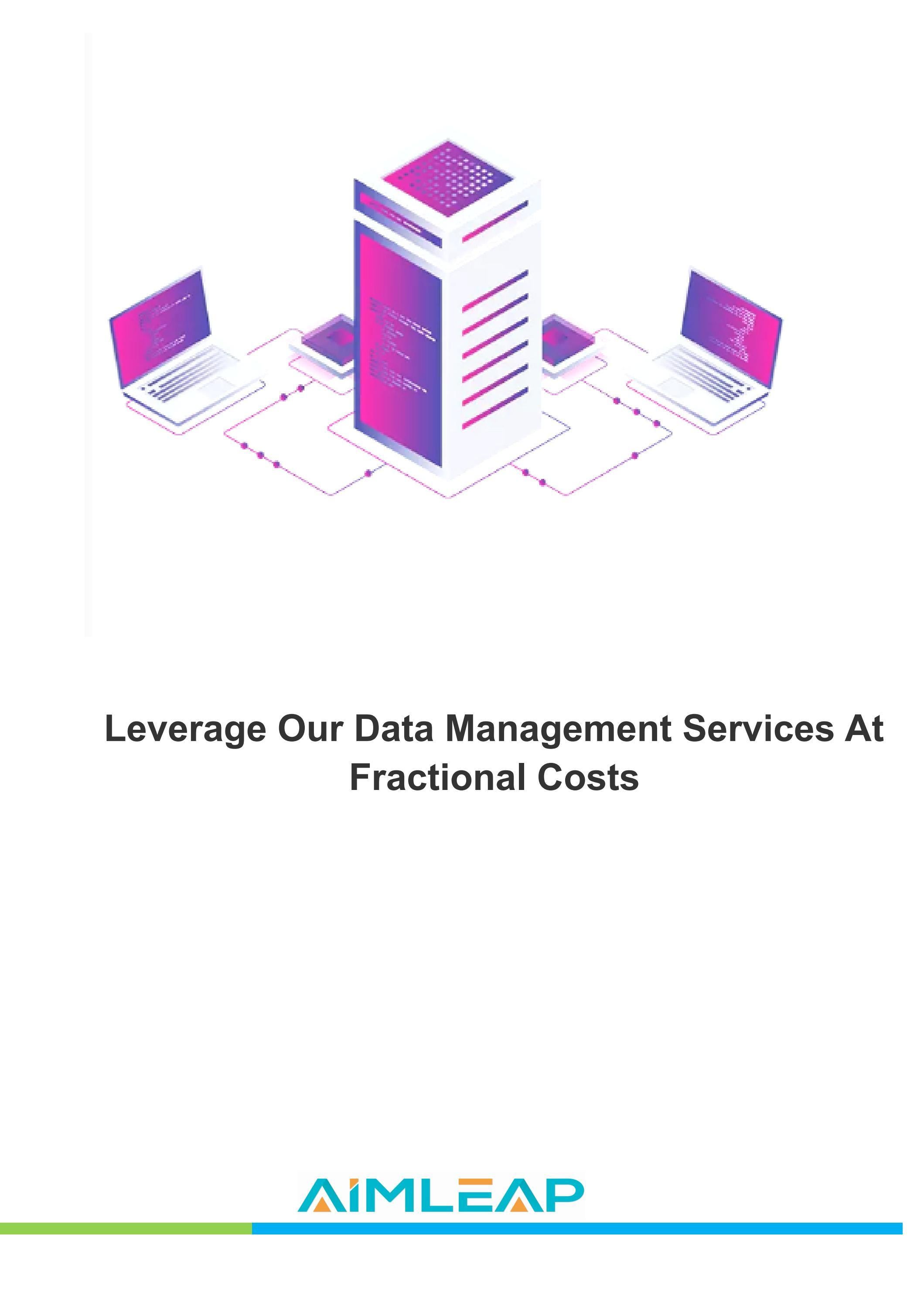 Data Management Services by AIMLEAP - Outsource Bigdata - Issuu