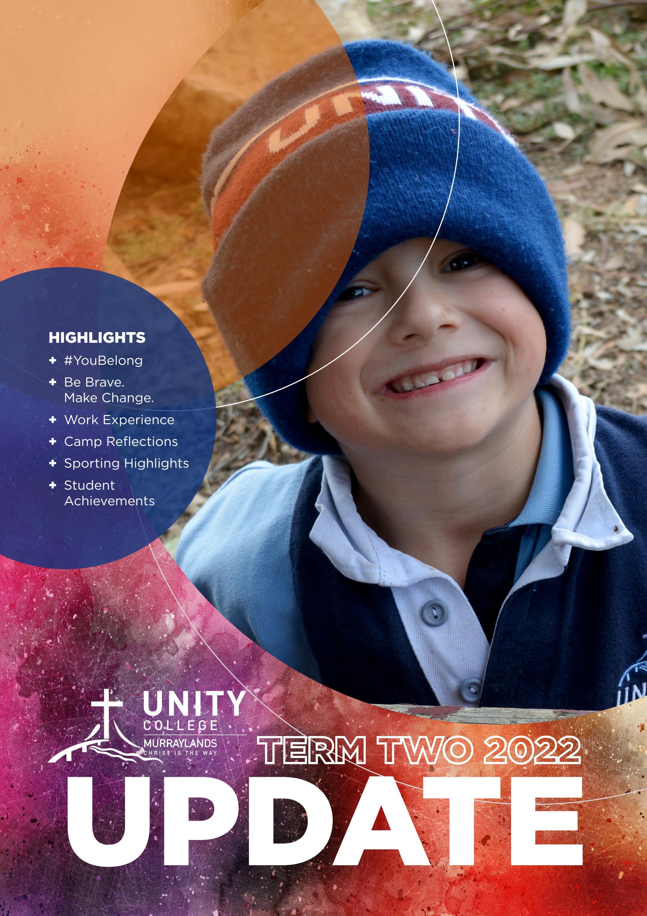 2022 Unity Update - Term 2 Edition by Unity College Murraylands - Issuu