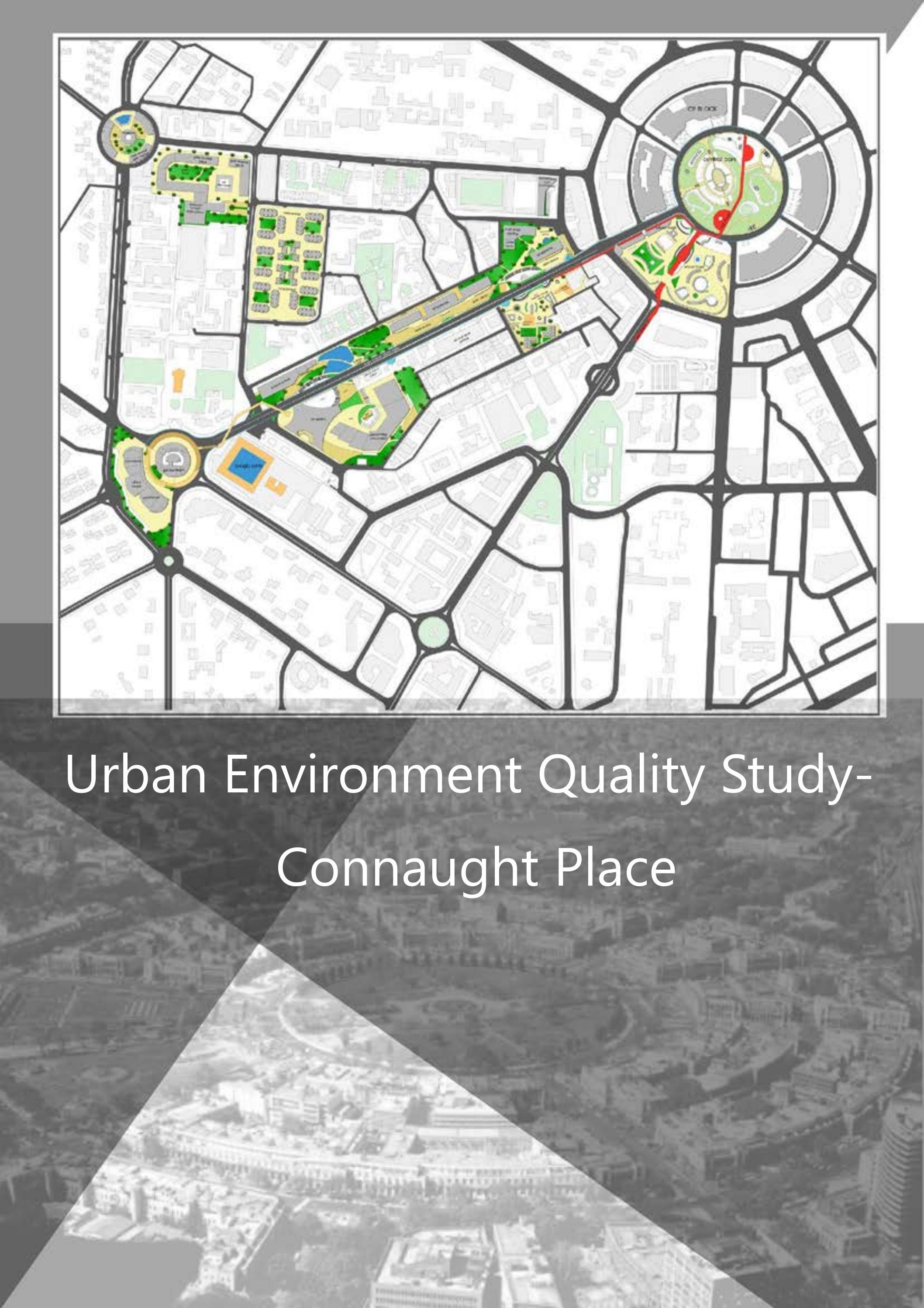 Urban Environment Quality Study- Connaught Place by Kashish Sachdeva ...