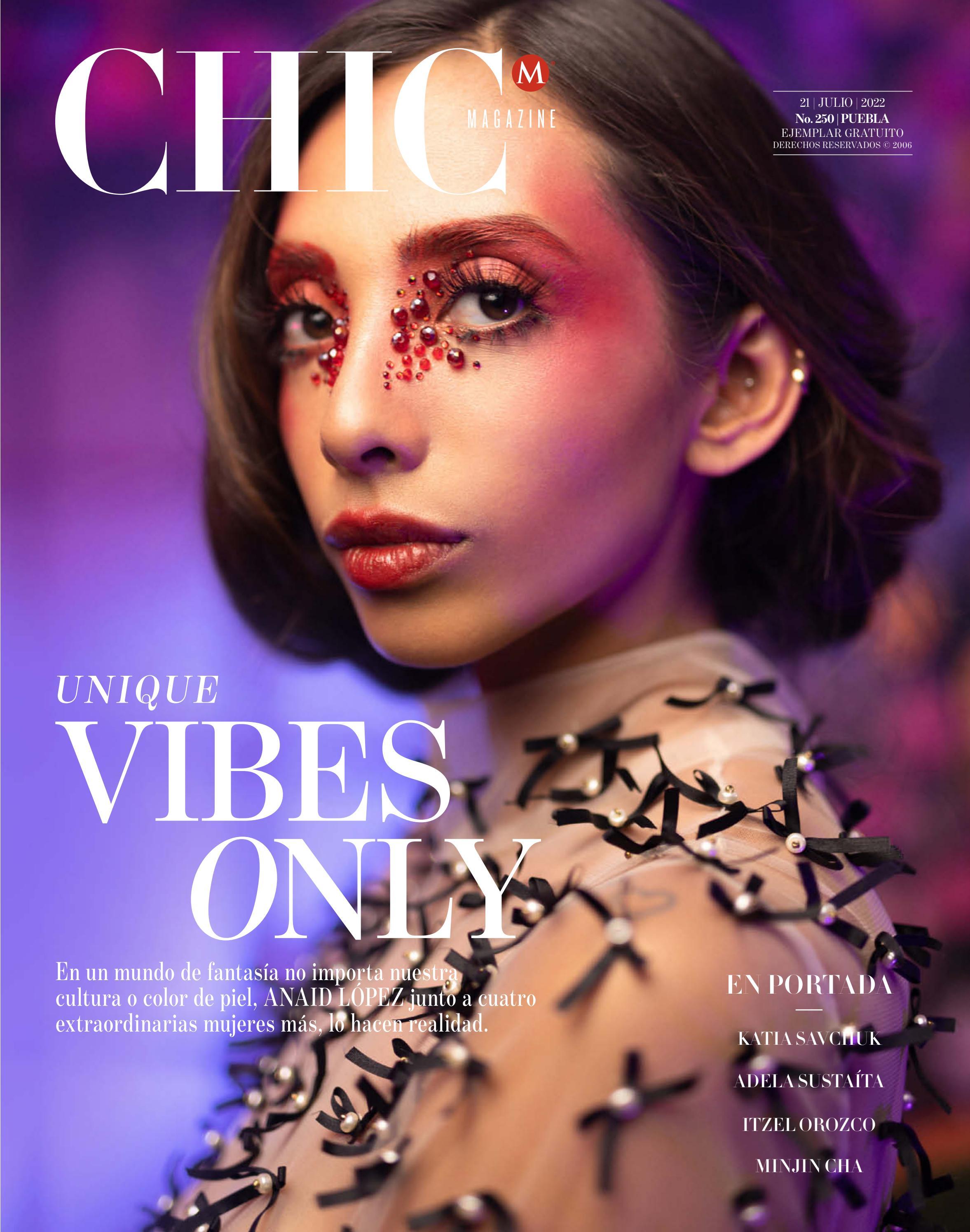 Chic Magazine Puebla, núm. 250, 21/jul/2022 by Chic Magazine Puebla - Issuu