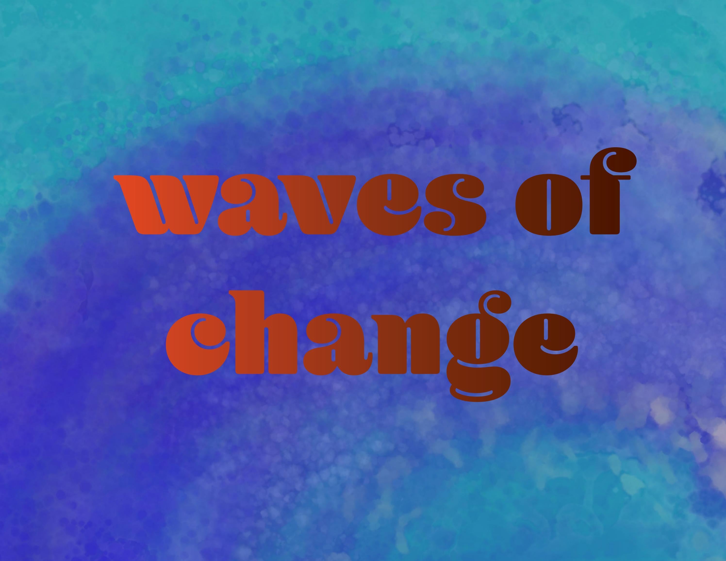 Waves of Change by Elina Christova - Issuu