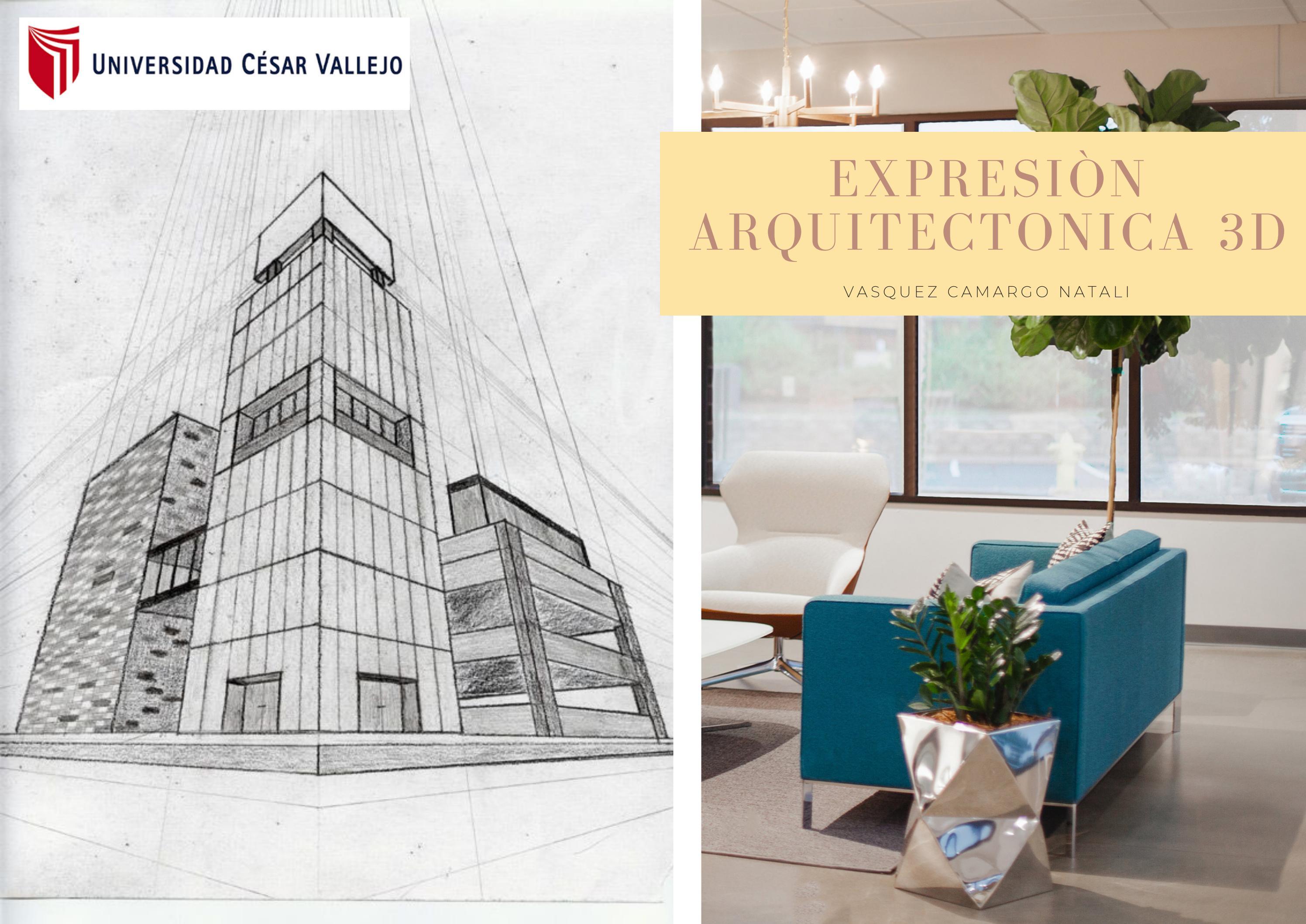 BOOK DE EXPRESION ARQUITECTONICA 3D by NATALI VASQUEZ CAMARGO - Issuu