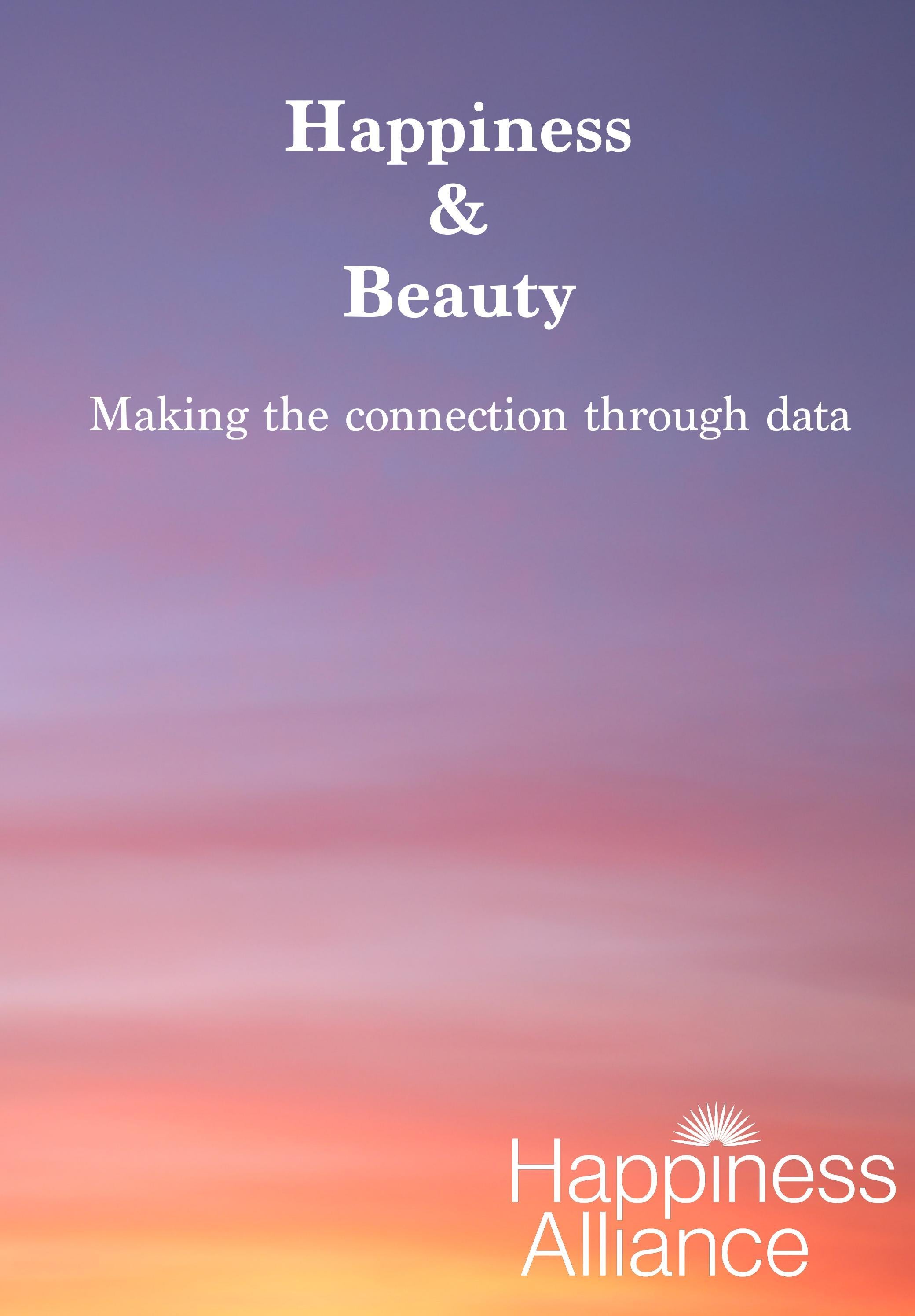 Happiness and Beauty: Making the connection through data by Happiness ...