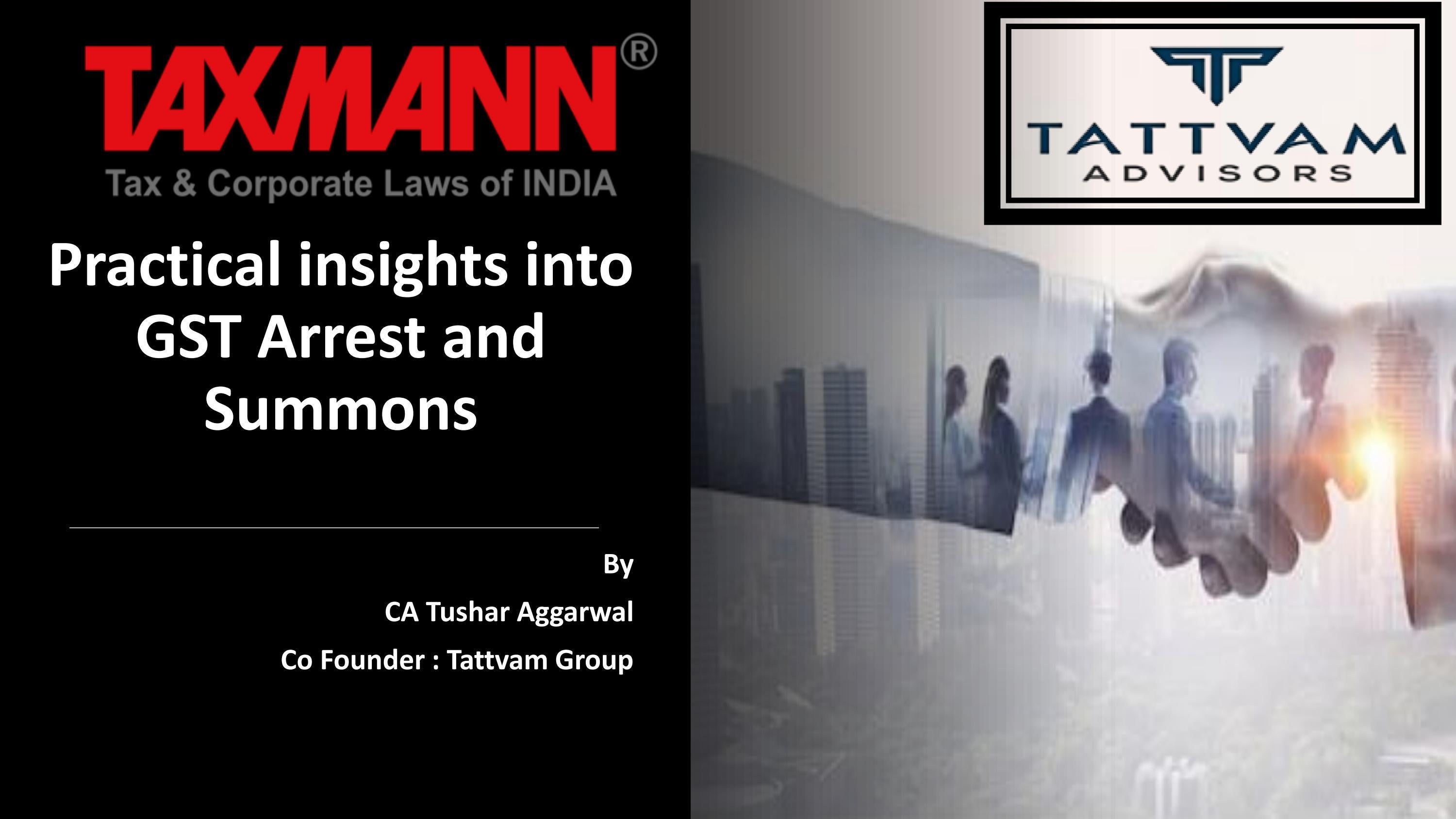 #TaxmannWebinar | Summon, Arrests, and Investigations under GST ...