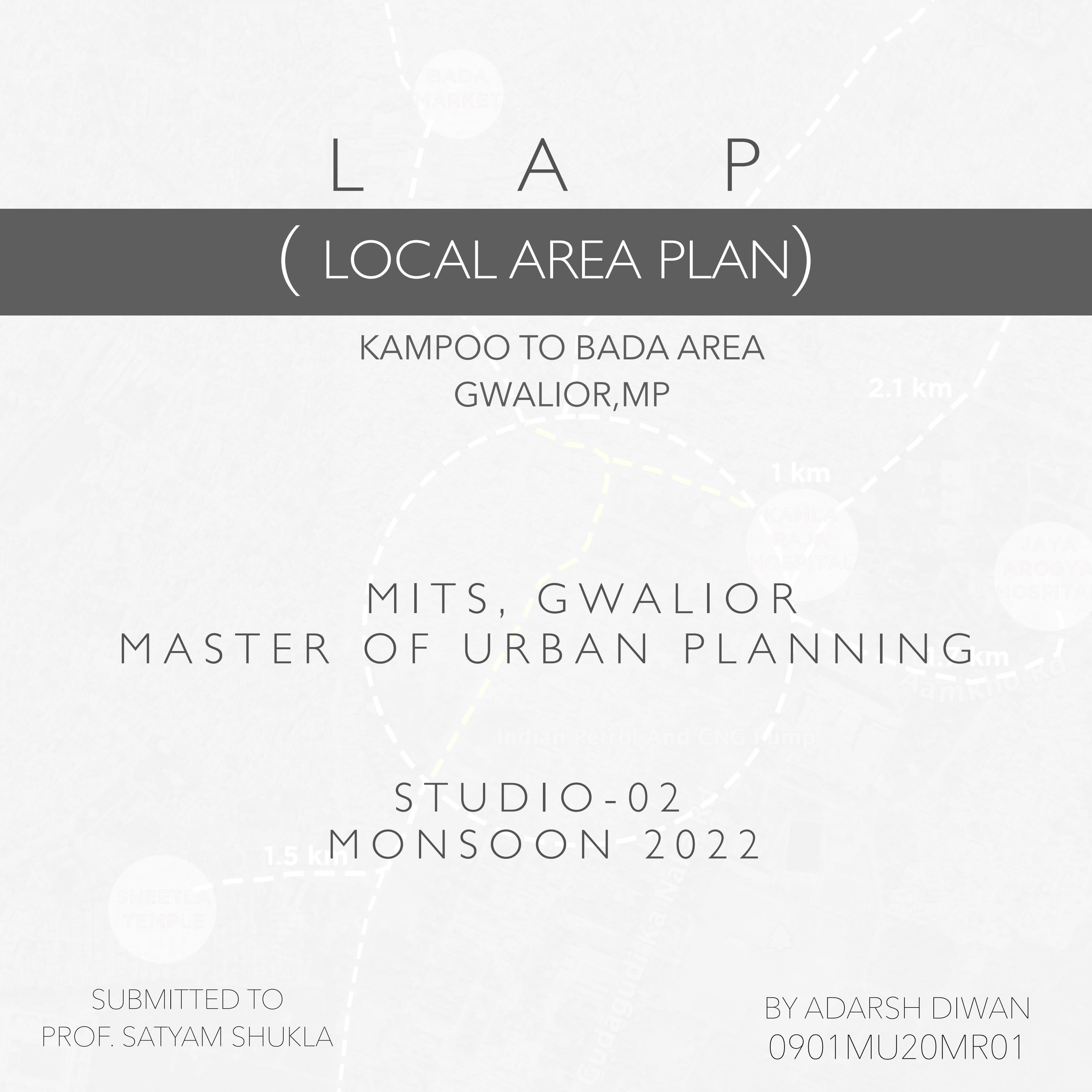 Local Area Plan for Kampoo-Bada Road, Gwalior MP | Urban Planning ...