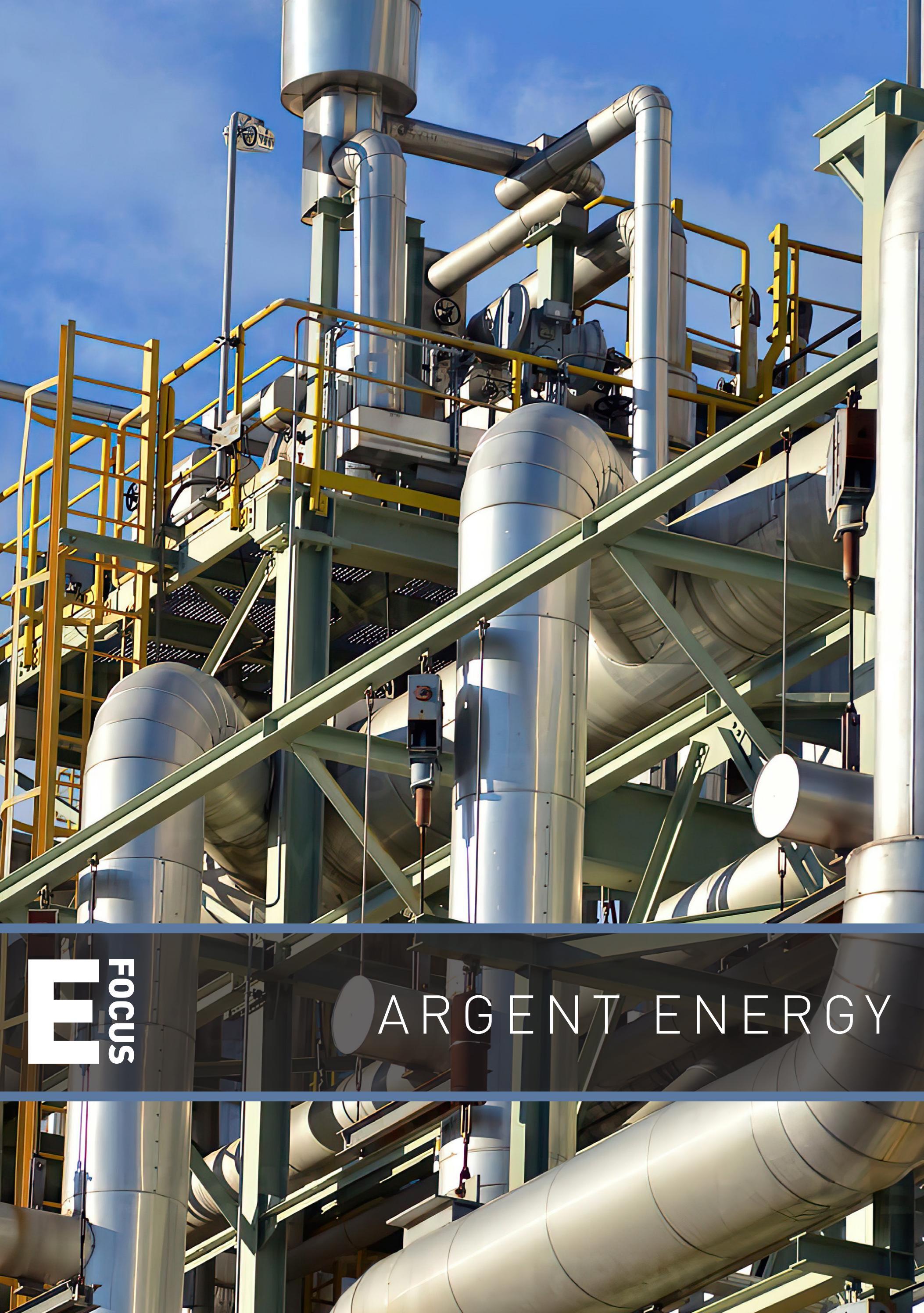 Argent Energy / July 2022 / Energy Focus by CMB Media Group - Issuu
