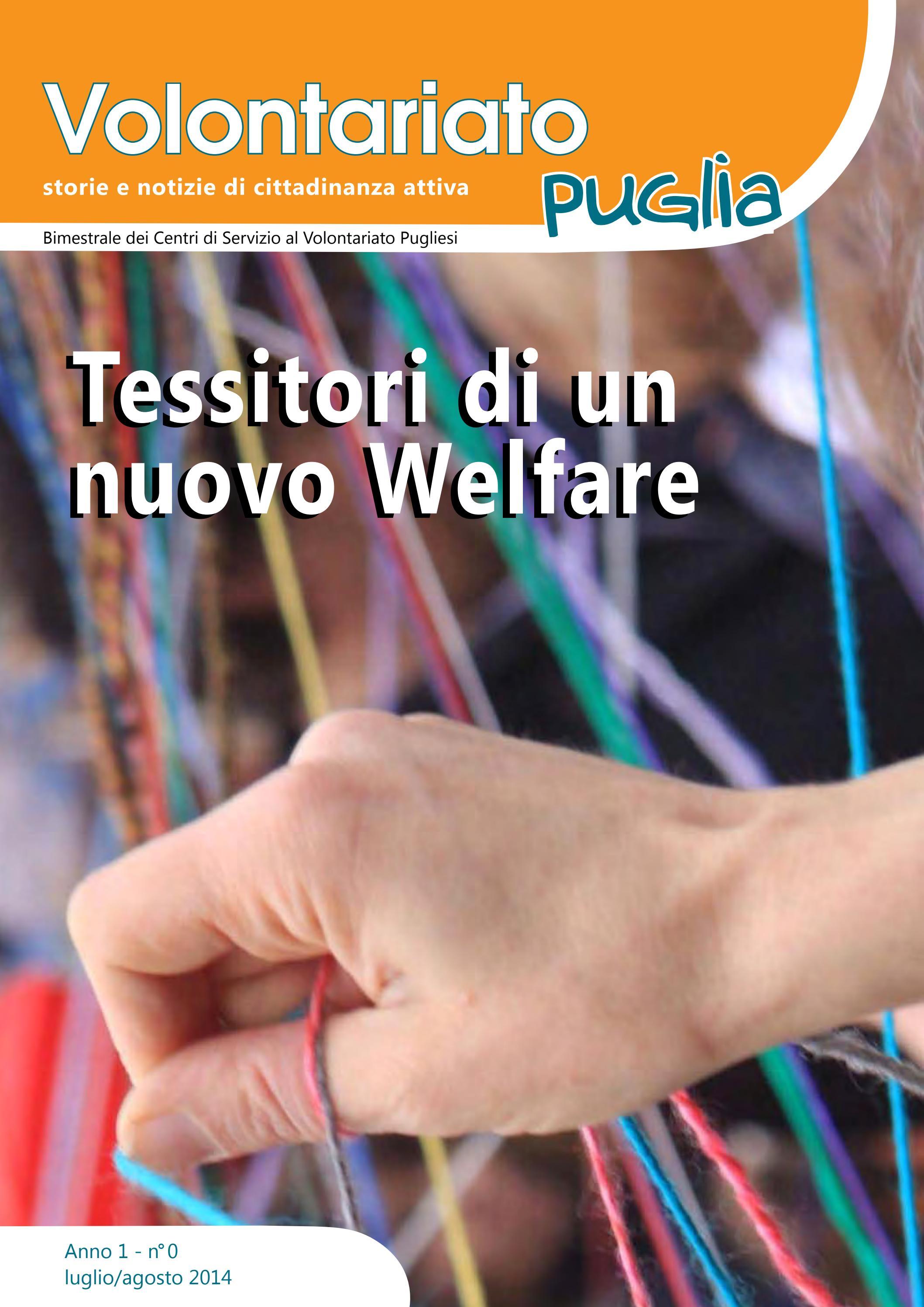 Volontariato Puglia Luglio 2014: Tessitori di un nuovo Welfare by ...