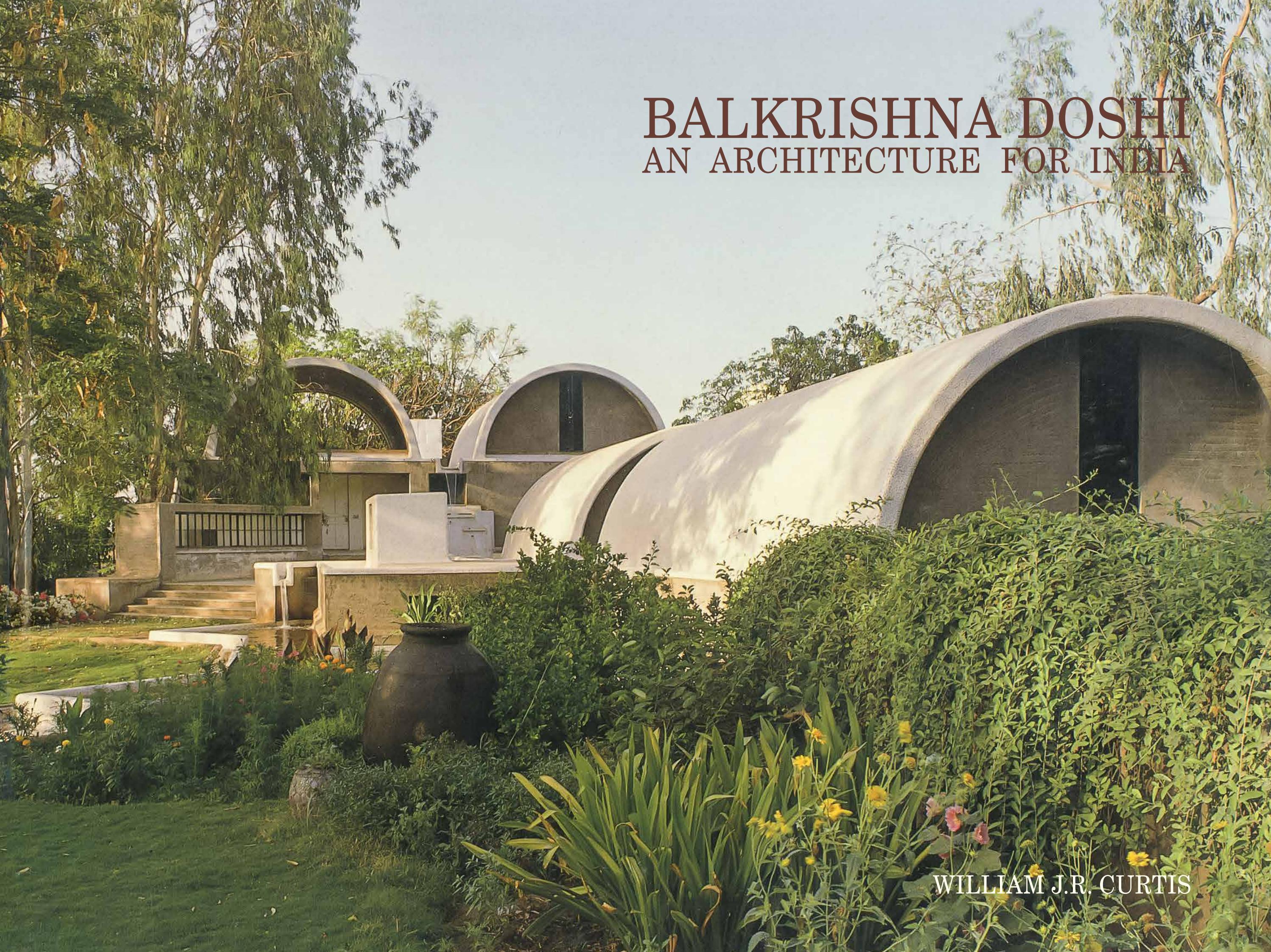 Balkrishna Doshi: An Architecture for India by Mapin Publishing - Issuu