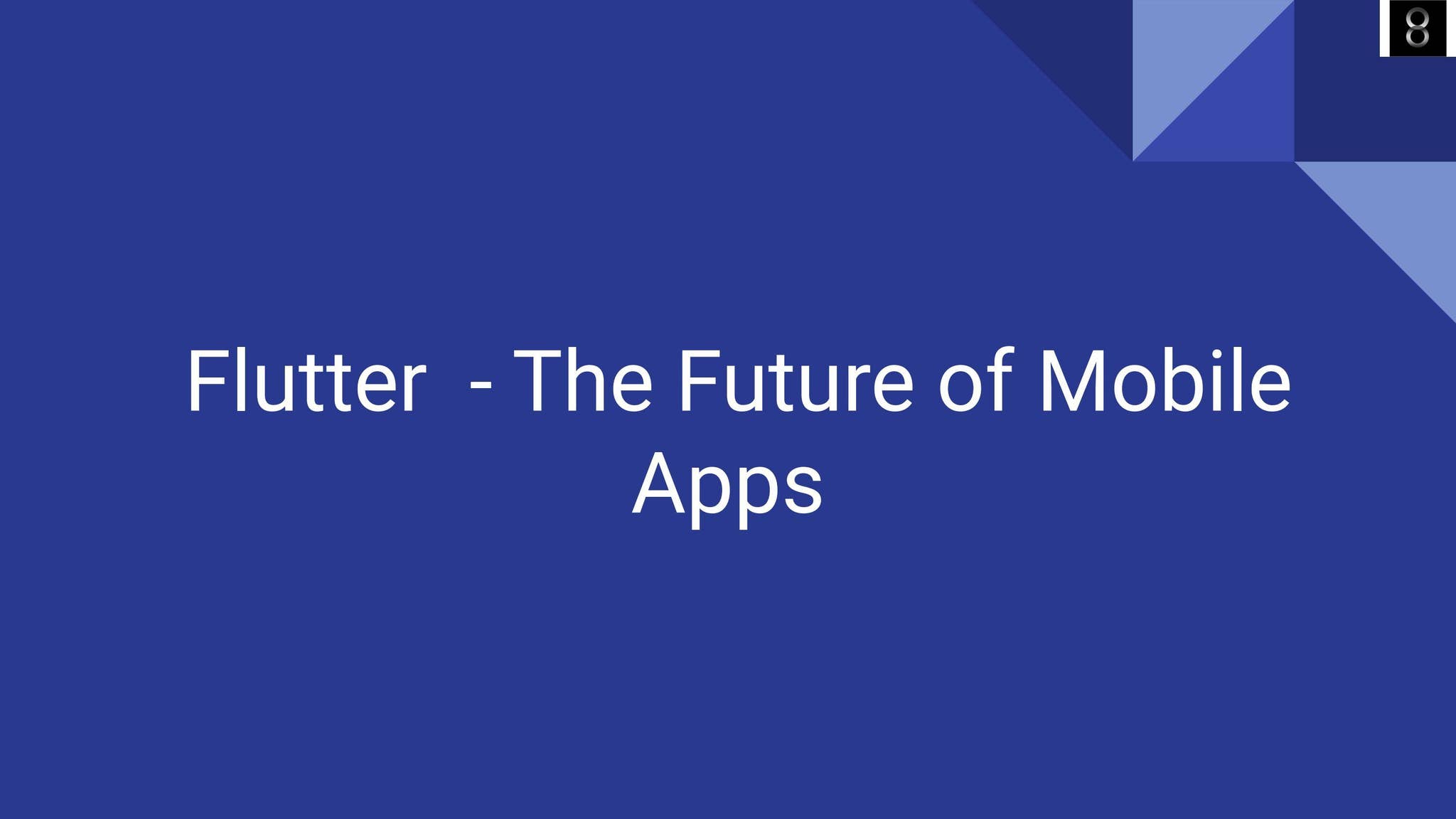 Flutter the Future of Mobile Apps by Element8 - Issuu
