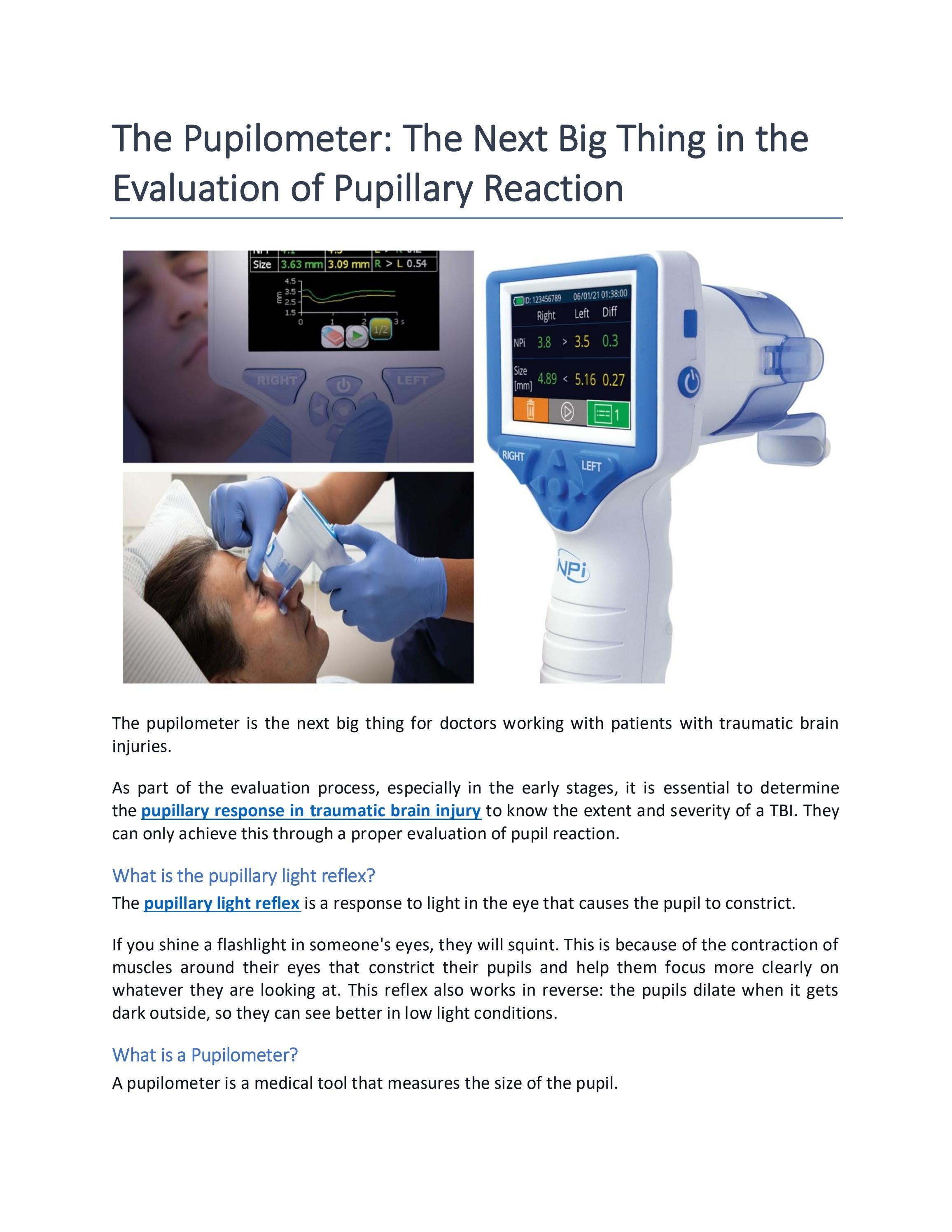 The Pupilometer: The Next Big Thing in the Evaluation of Pupillary ...
