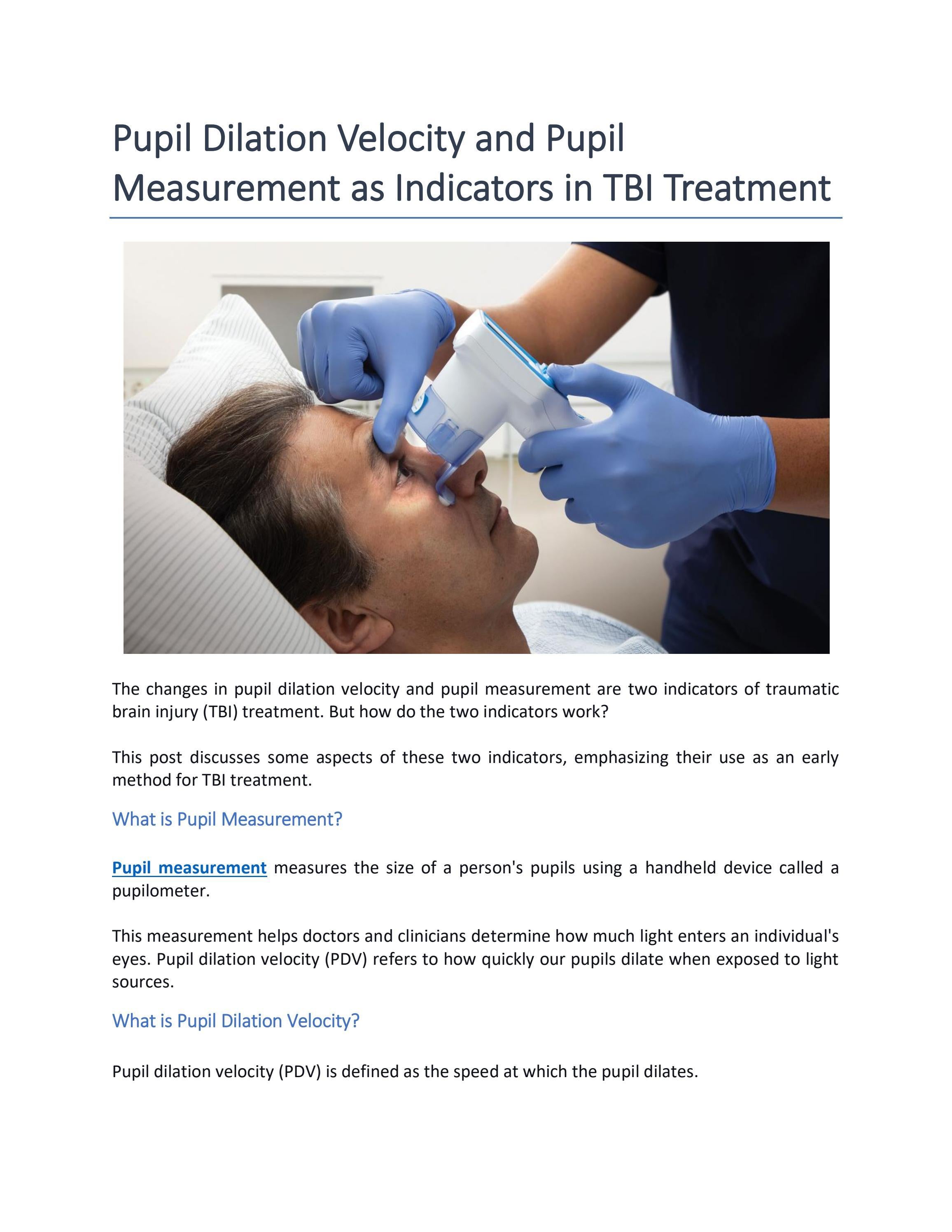 Pupil Dilation Velocity and Pupil Measurement as Indicators in TBI ...