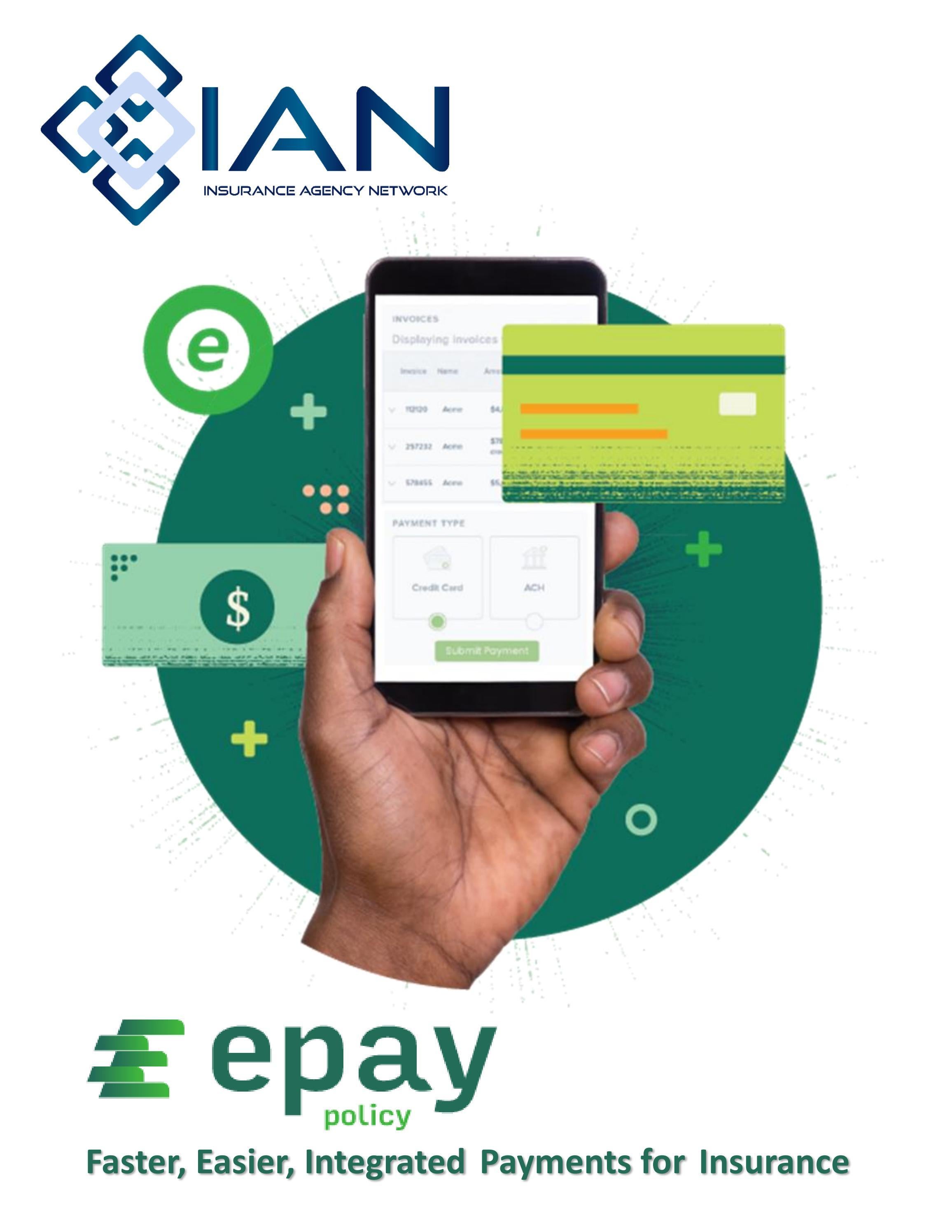 IAN - E Pay Policy Brochure by mhaller-insuranceagencynetwork - Issuu