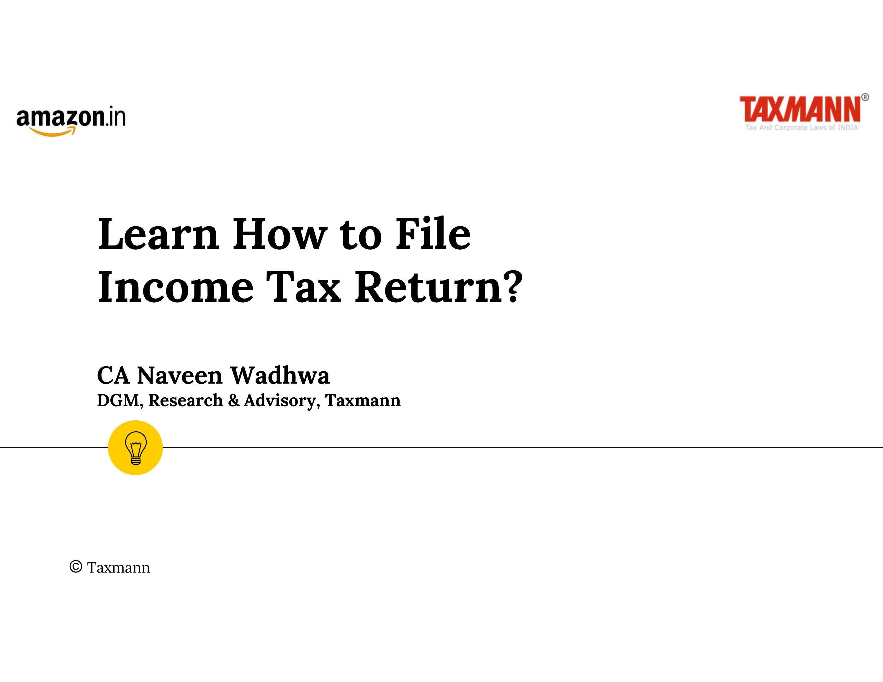 #TaxmannPPT | Learn how to prepare and file Income-tax Return | Amazon ...