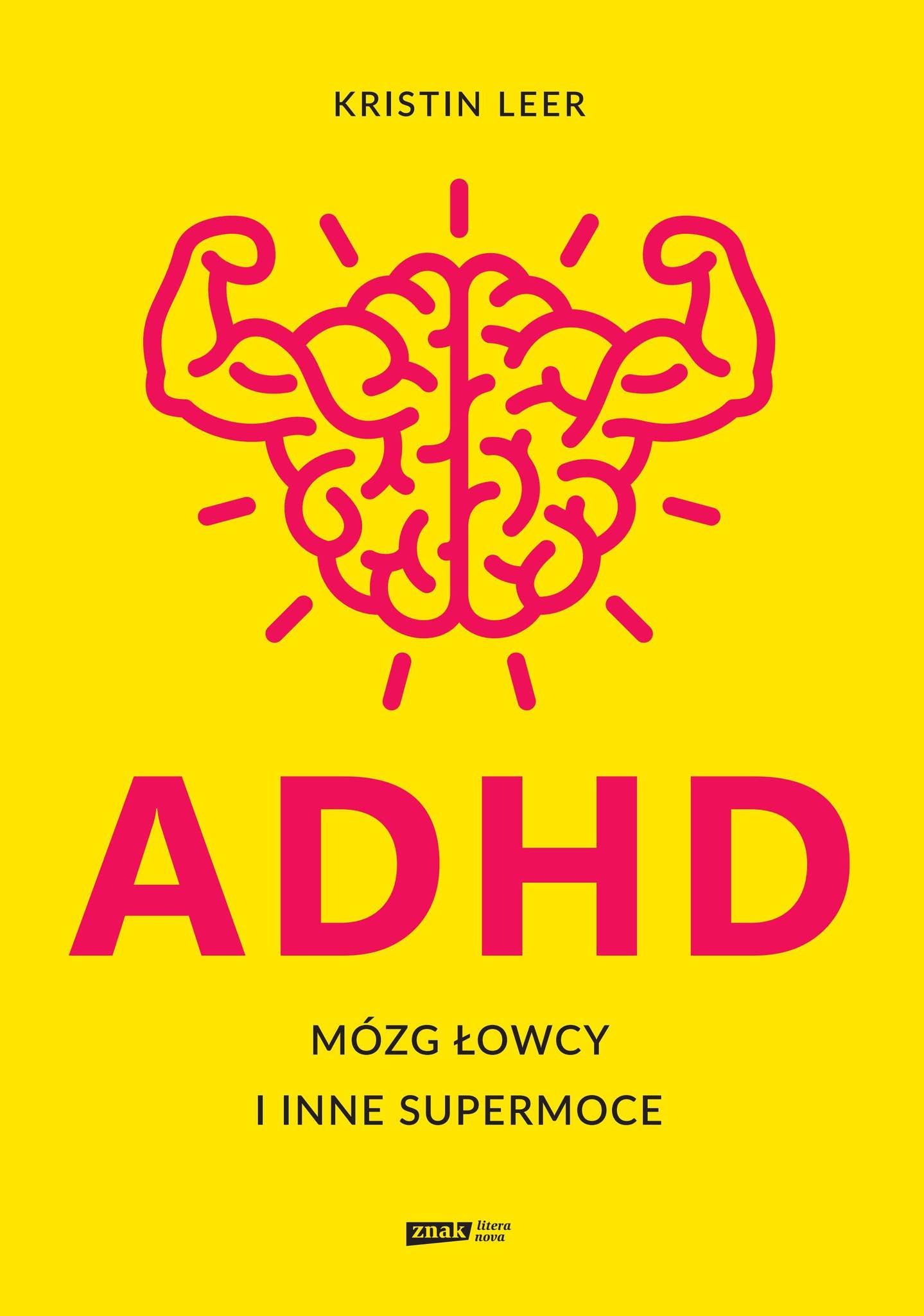 ADHD. Mózg łowcy i inne supermoce by SIW Znak - Issuu