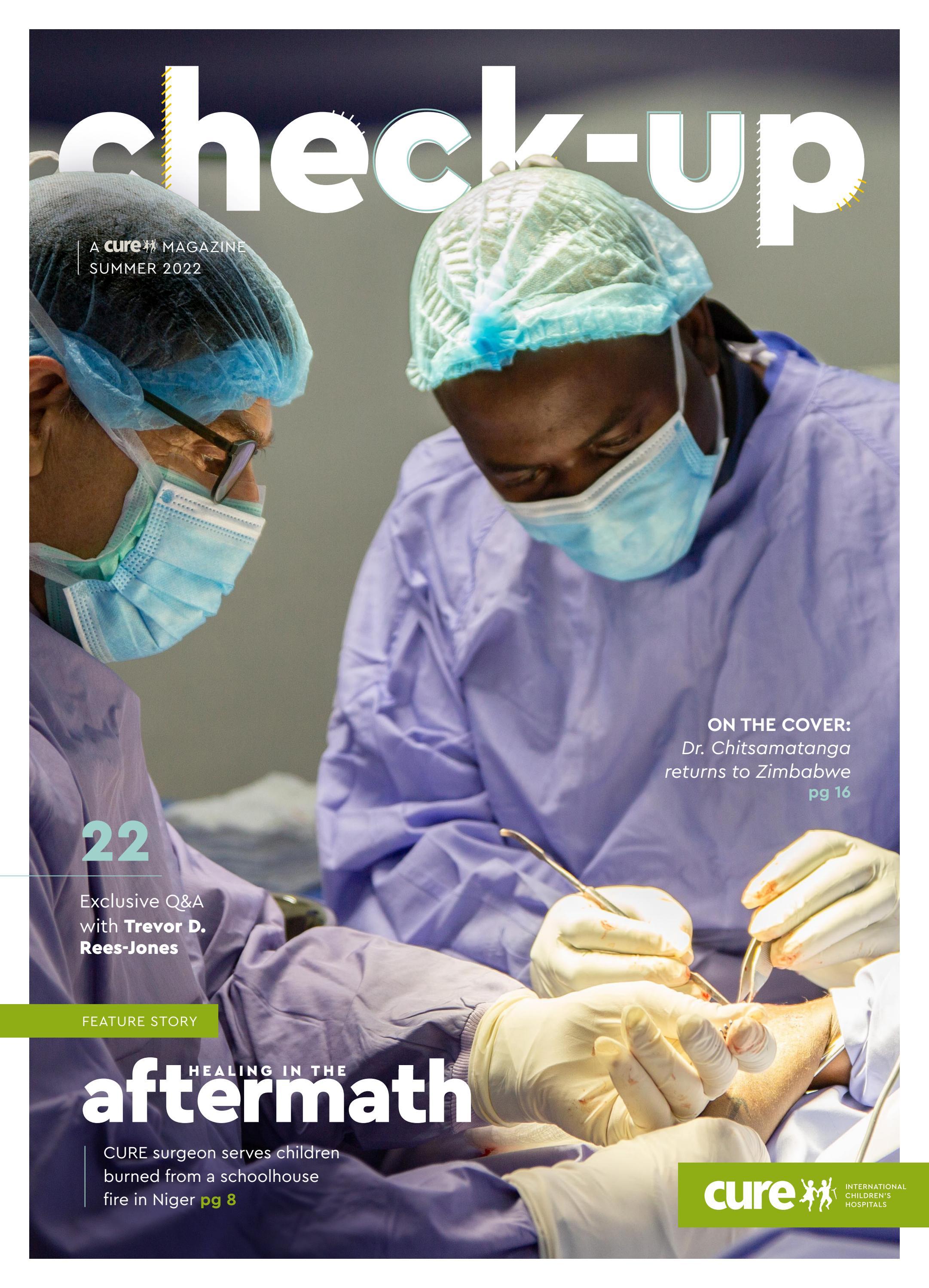 Check-Up | A CURE Magazine, Summer 2022 by CURE International - Issuu