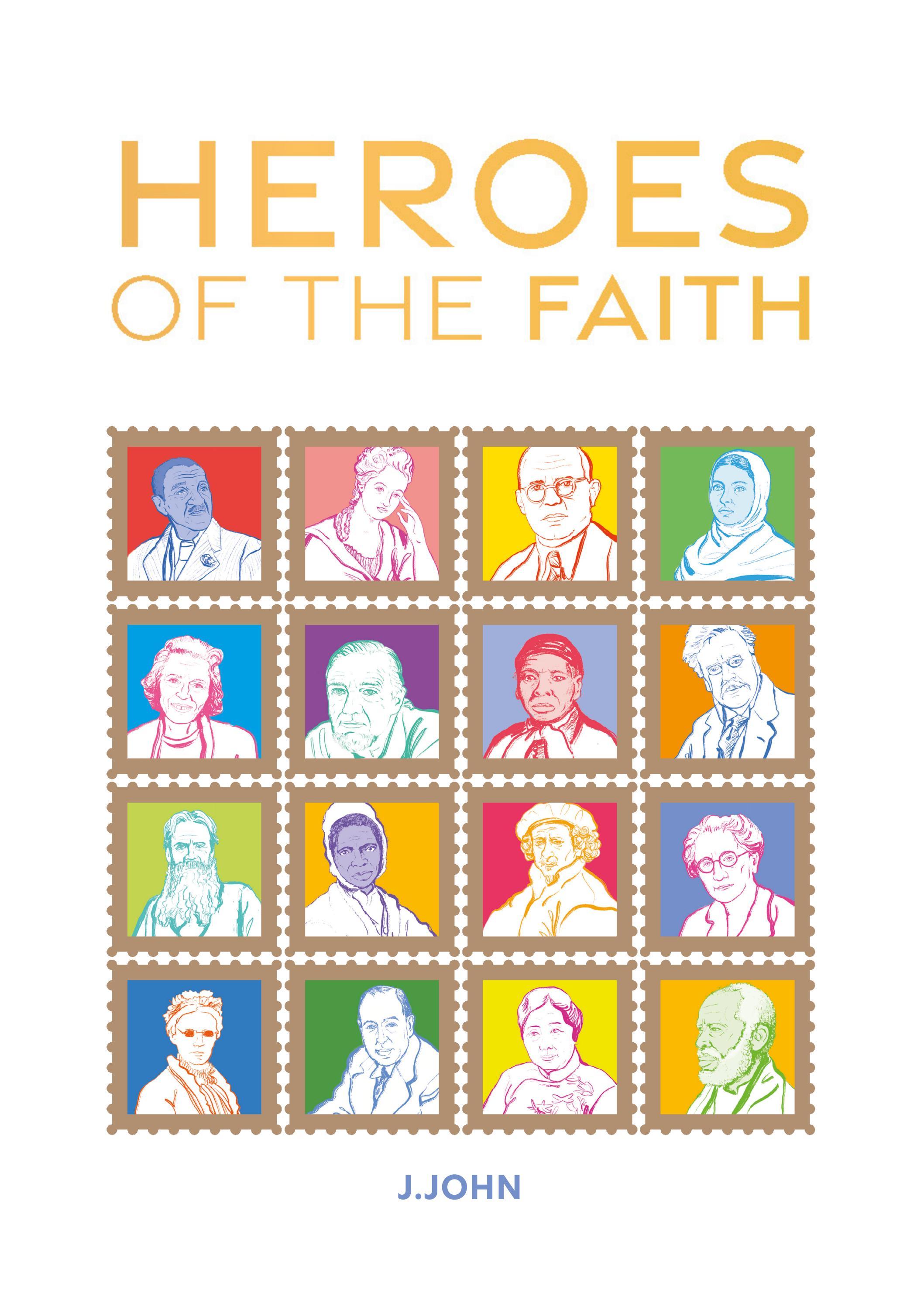 Heroes of the Faith by Philo Trust - Issuu