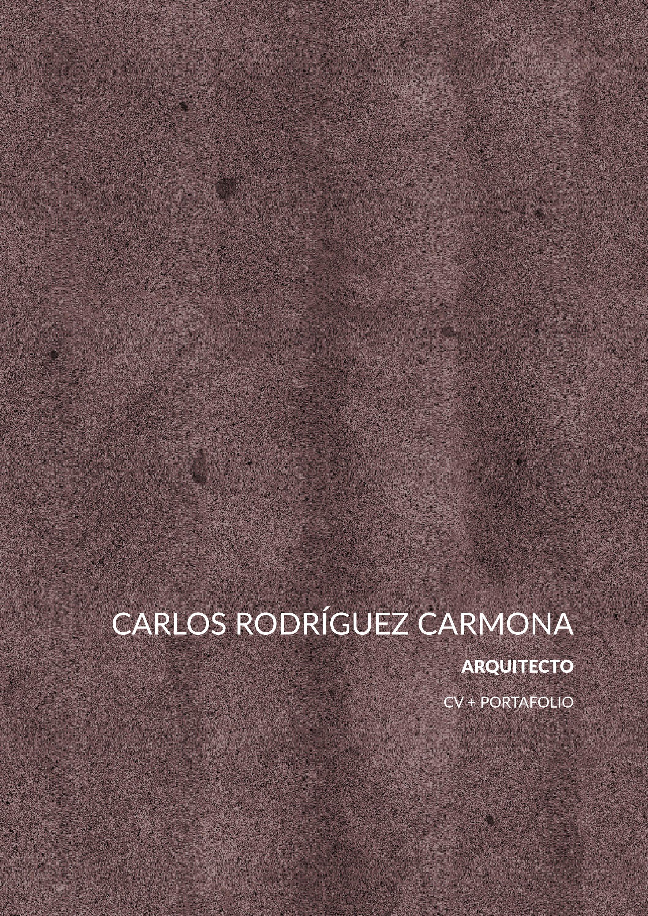 Portafolio + CV. Carlos Rodriguez Carmona by Carlos Rodriguez - Issuu