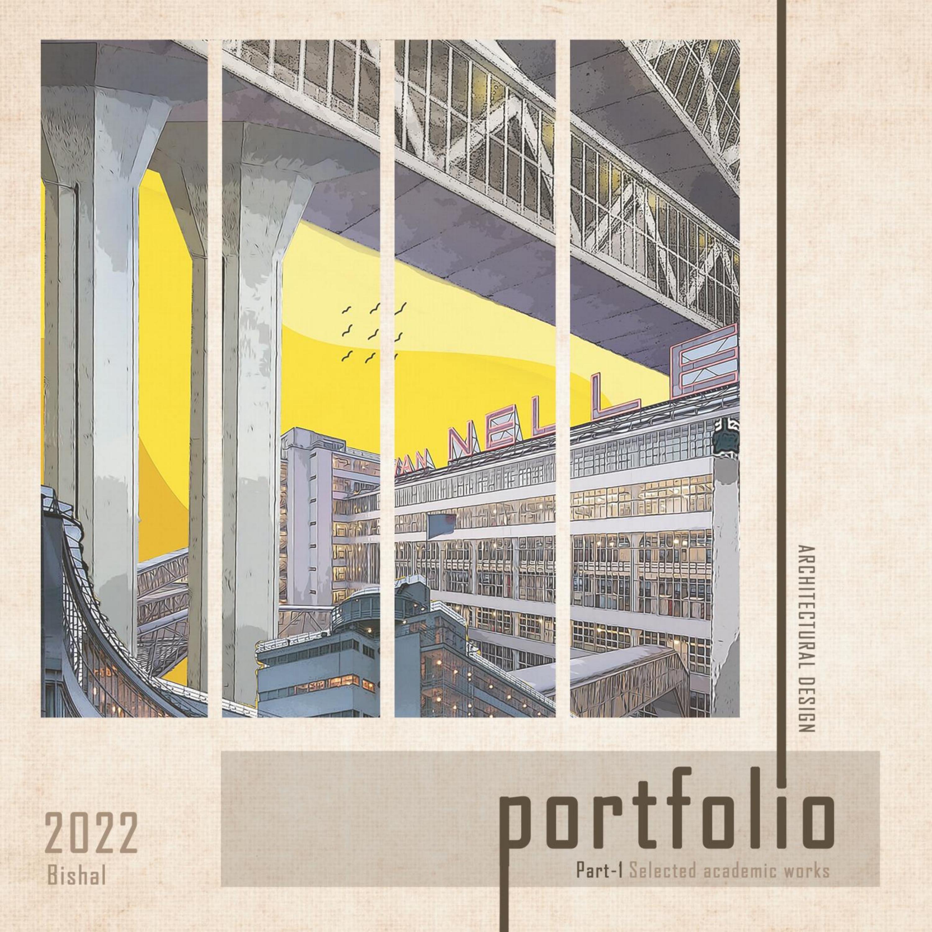 Architectural Portfolio - Part 1 by Bishal Jyoti Deka - Issuu