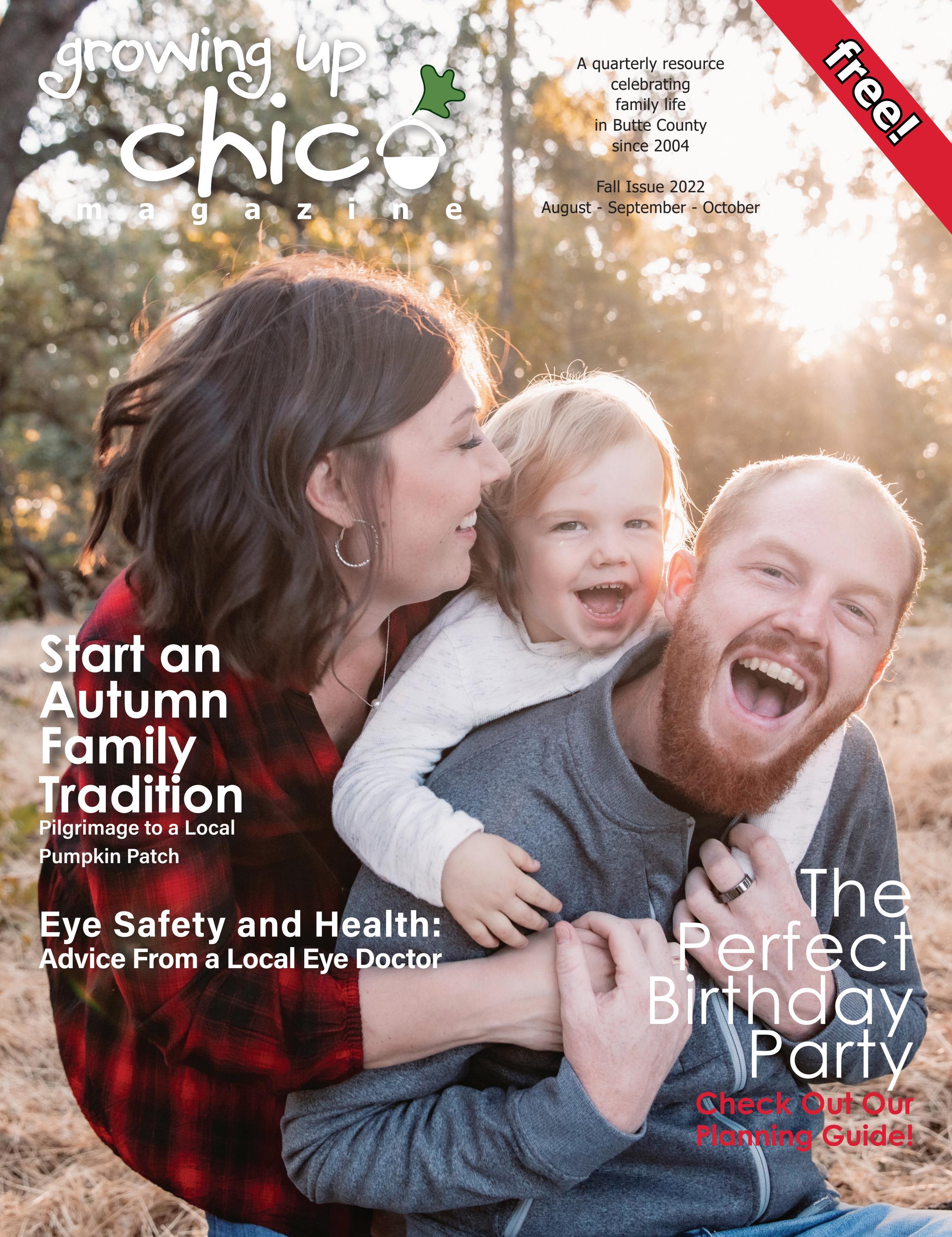 Growing Up Chico Fall 2022 Issue by Growing Up Chico Magazine - Issuu