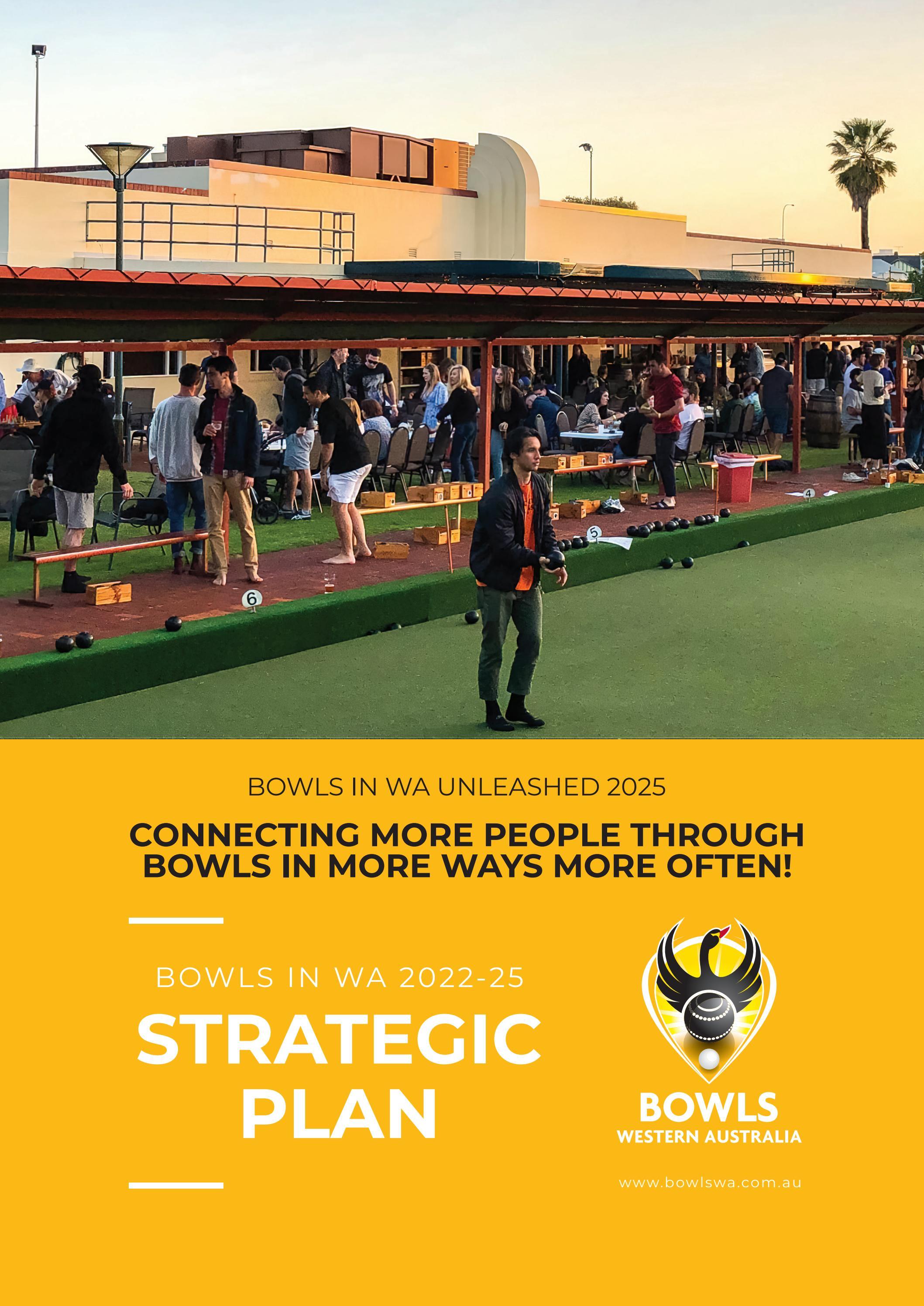 Bowls in WA 2022-25 Strategic Plan by Bowls WA - Issuu