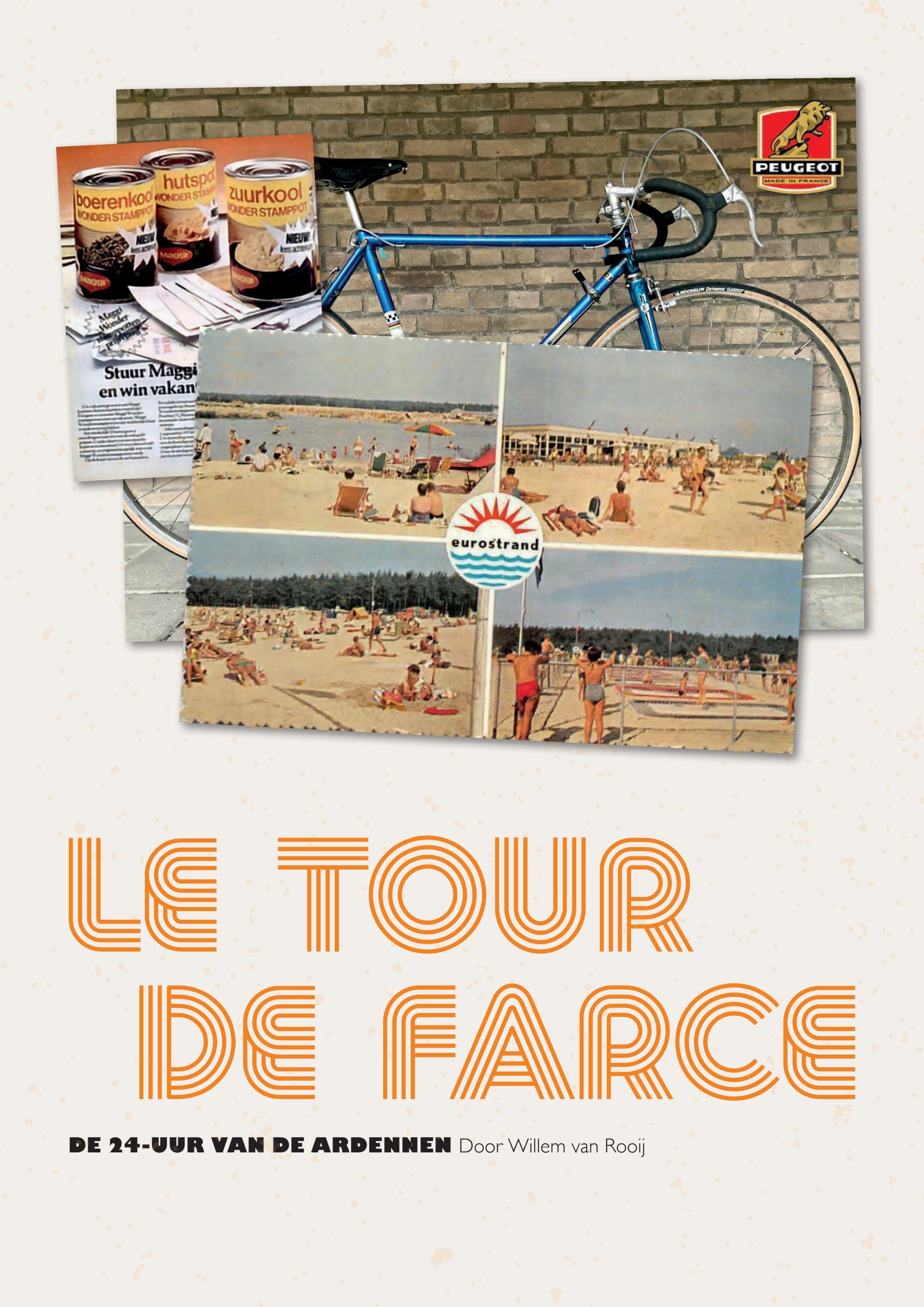 Le Tour de Farce by Willem van Rooij - Issuu