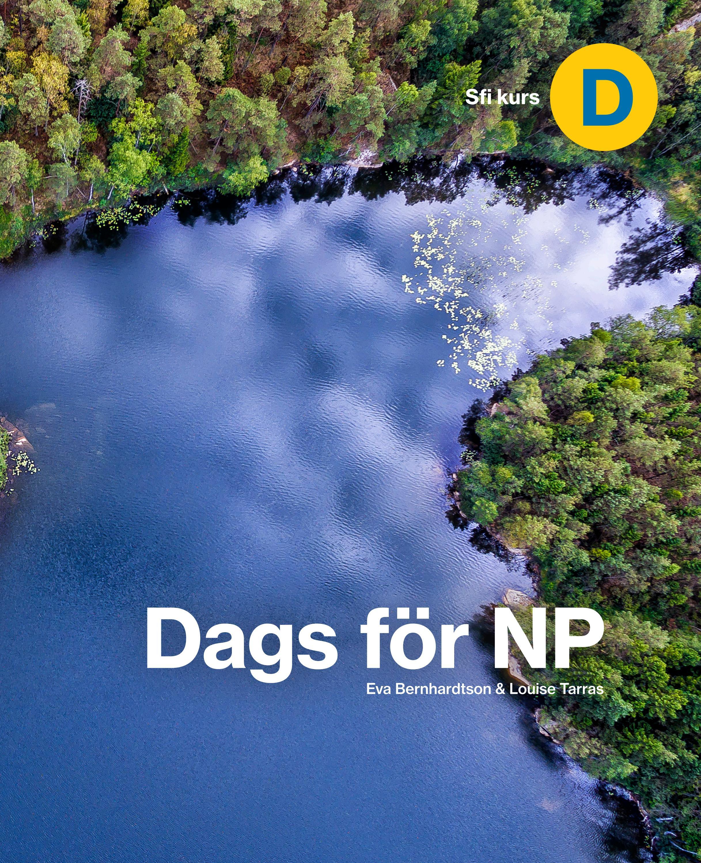 Dags för NP – sfi kurs D by Folkuniversitetets förlag - Issuu