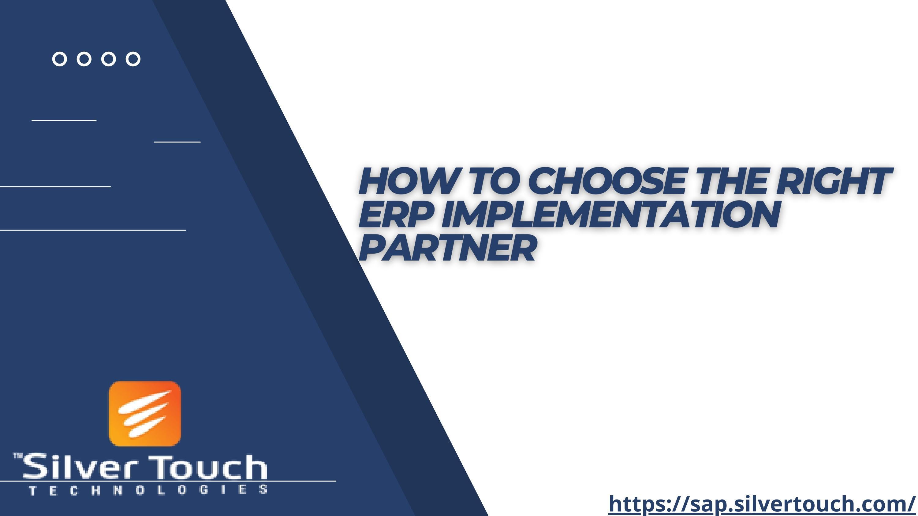 How to Choose the Right ERP Implementation Partner by SAPSTTL - Issuu