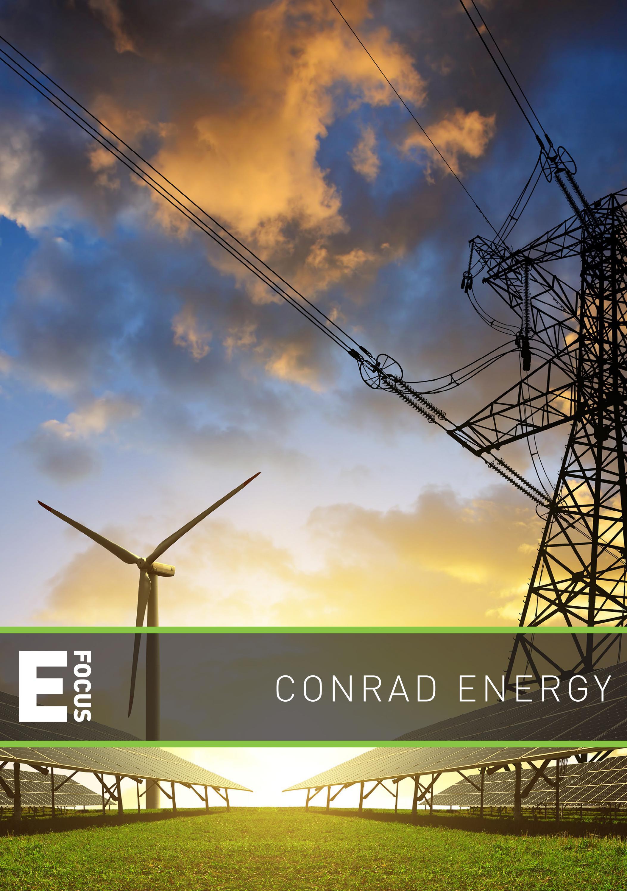 Conrad Energy / July 2022 / Energy Focus by CMB Media Group - Issuu