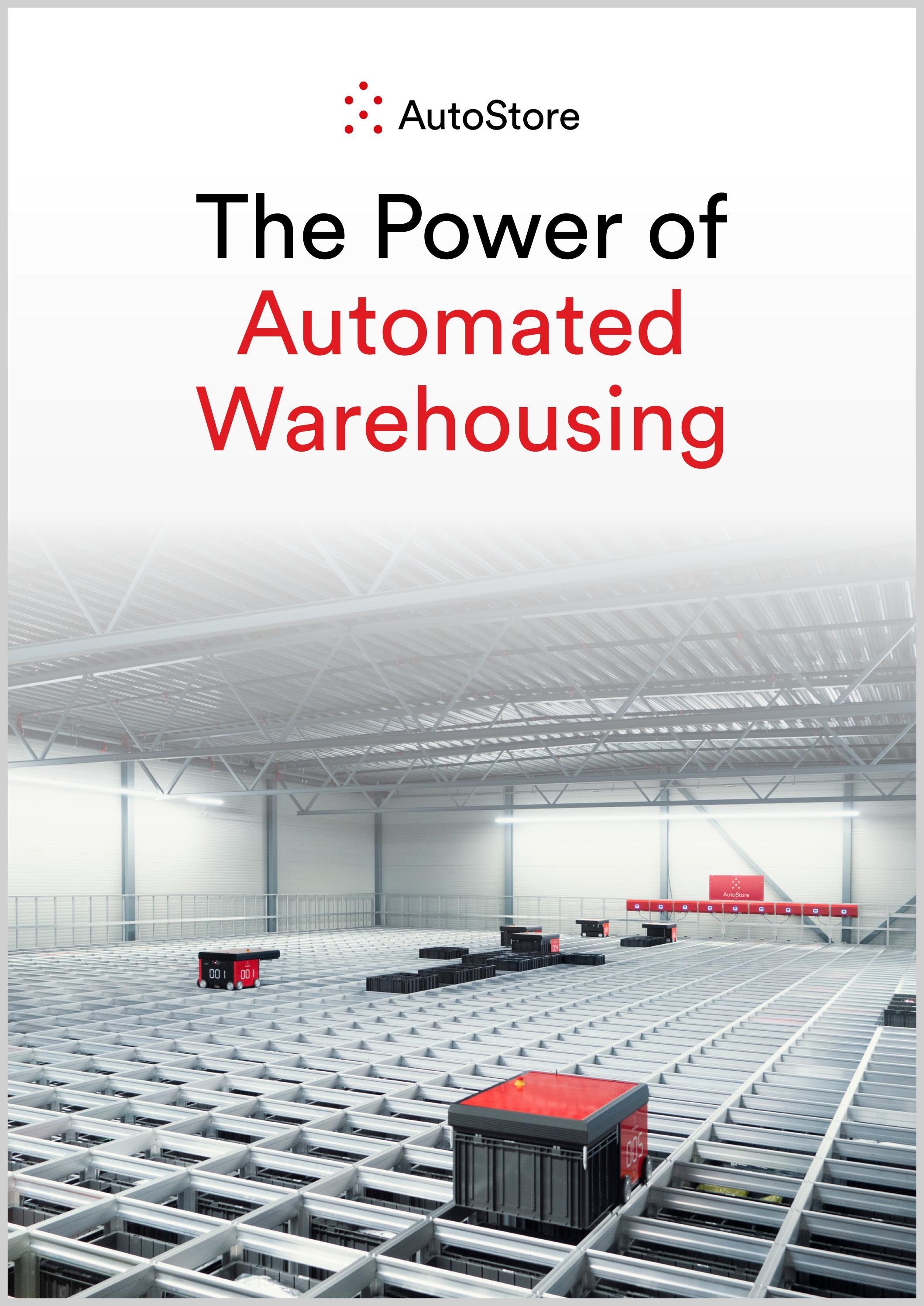 AutoStore - The Power of Automated Warehousing by iThink Media - Issuu