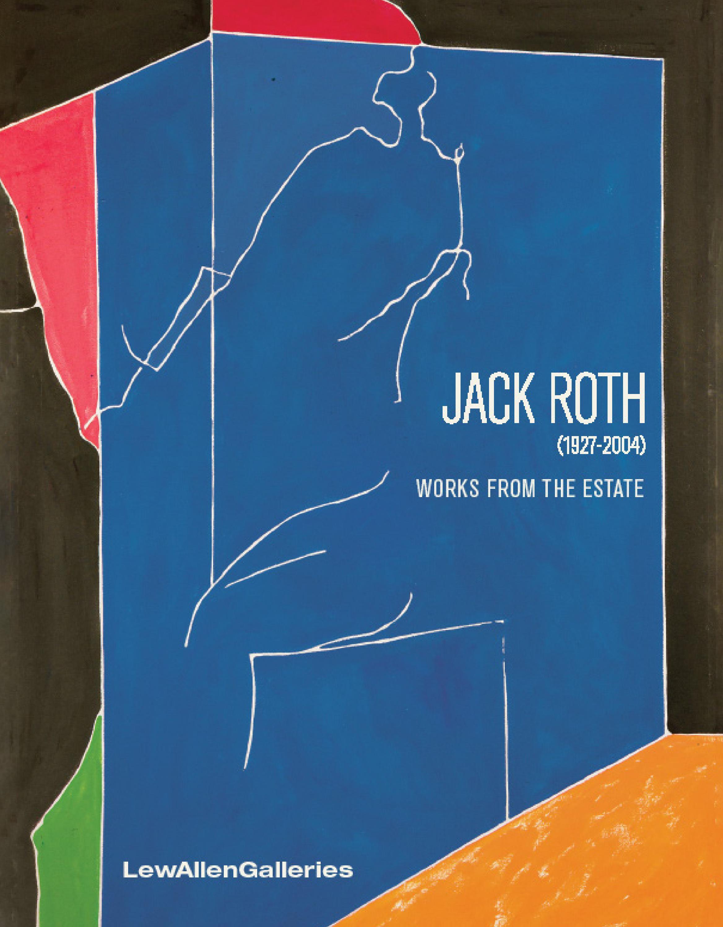 Jack Roth: Works from the Estate by LewAllen Galleries - Issuu