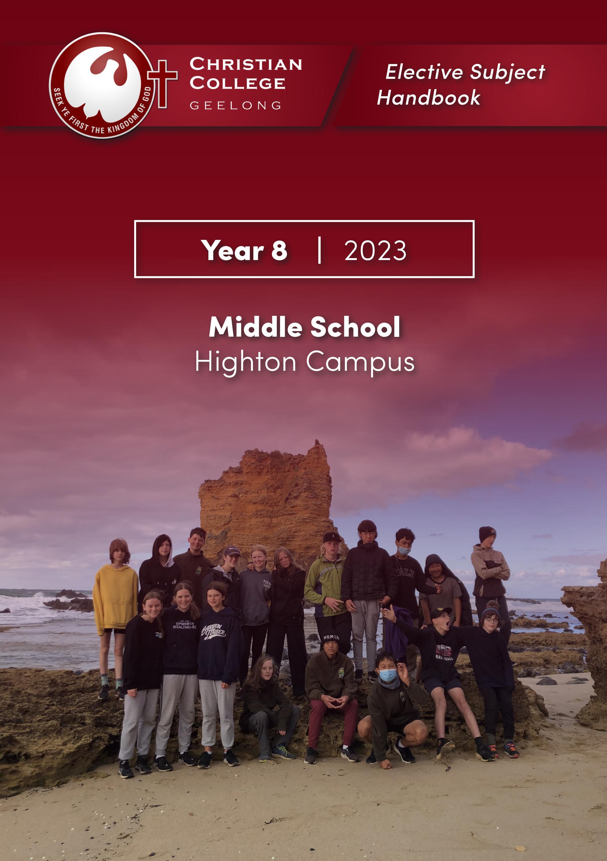 Year 8 - Middle School Highton - Elective Handbook by Christian College Geelong - Issuu