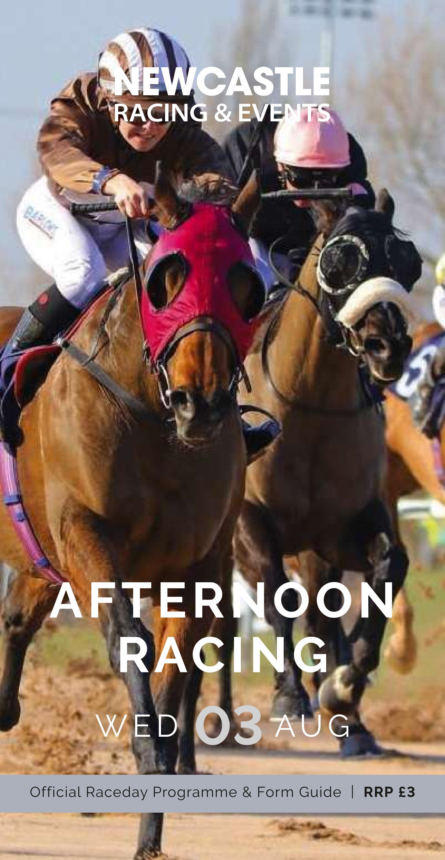 Newcastle Racecard - Wednesday 3rd August by Arena Racing Company - Issuu