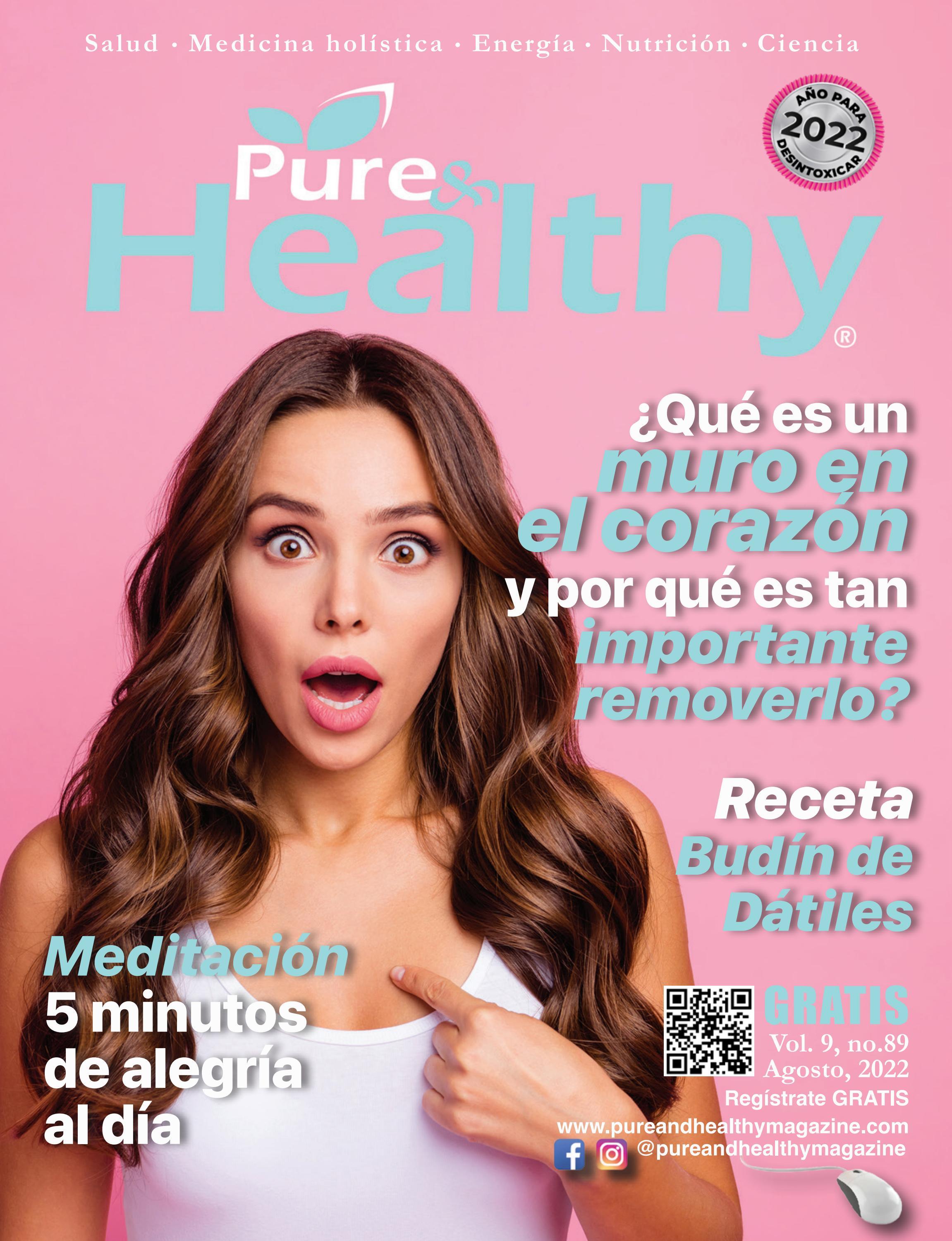 Pure & Healthy Magazine - Agosto 2022 by Pure & Healthy - Issuu