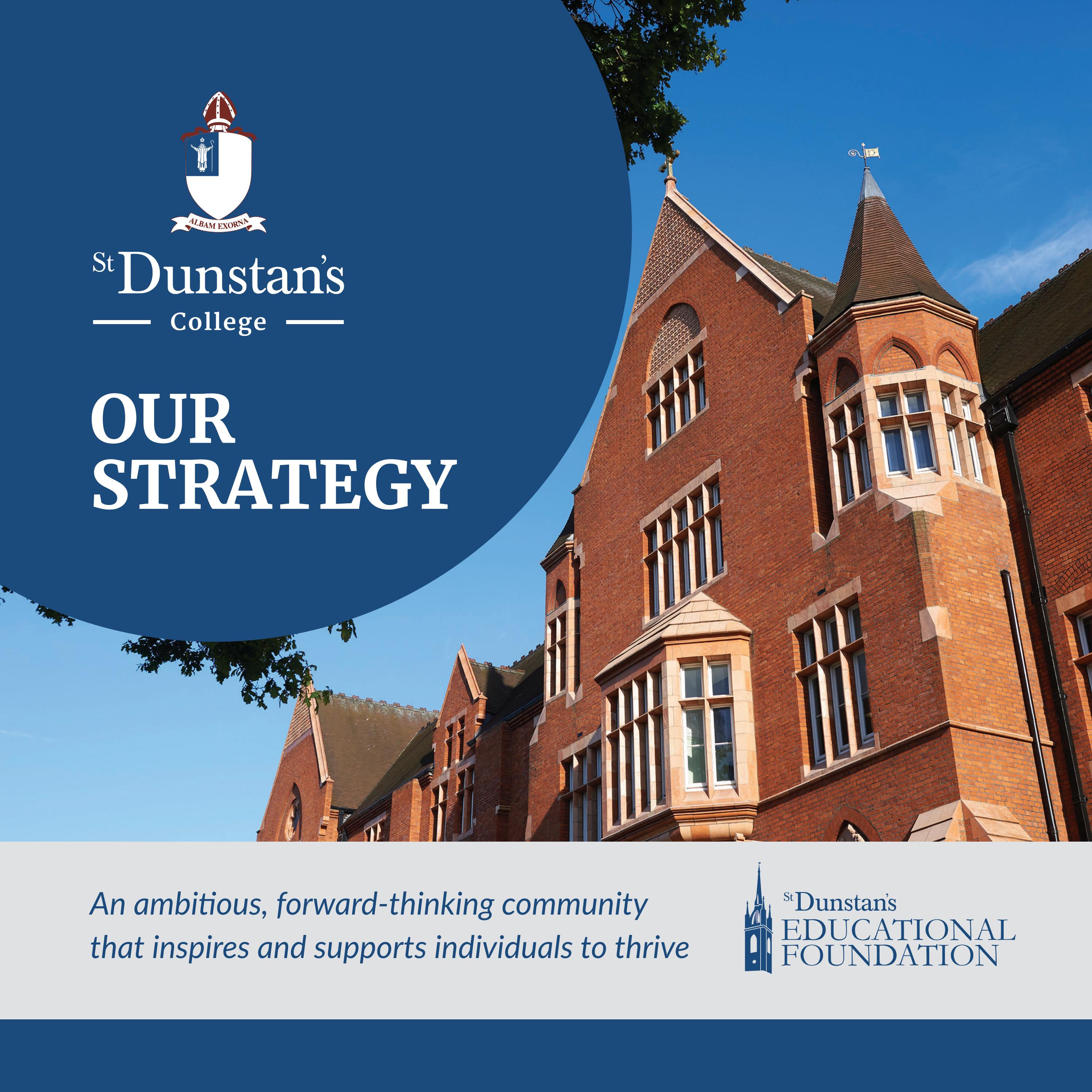 St Dunstan's College - Our Strategy by St Dunstan's College - Issuu