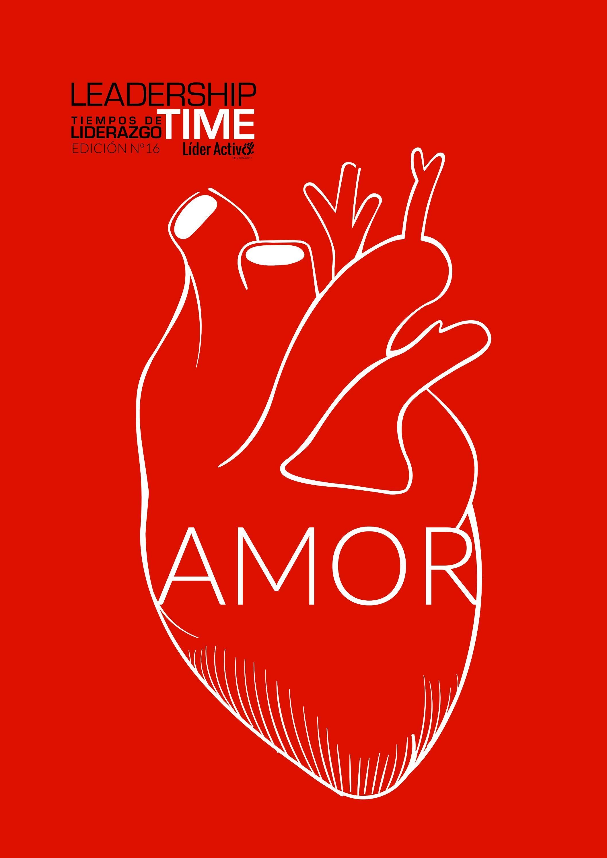 Leadership Time - Edición 16 Sobre el AMOR by Líder Activo - Issuu
